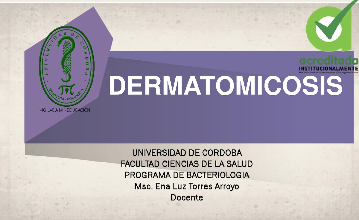 Dermatomicosis 2022 - Diapositivas - | DERMATOMICOSIS UNIVERSIDAD DE ...