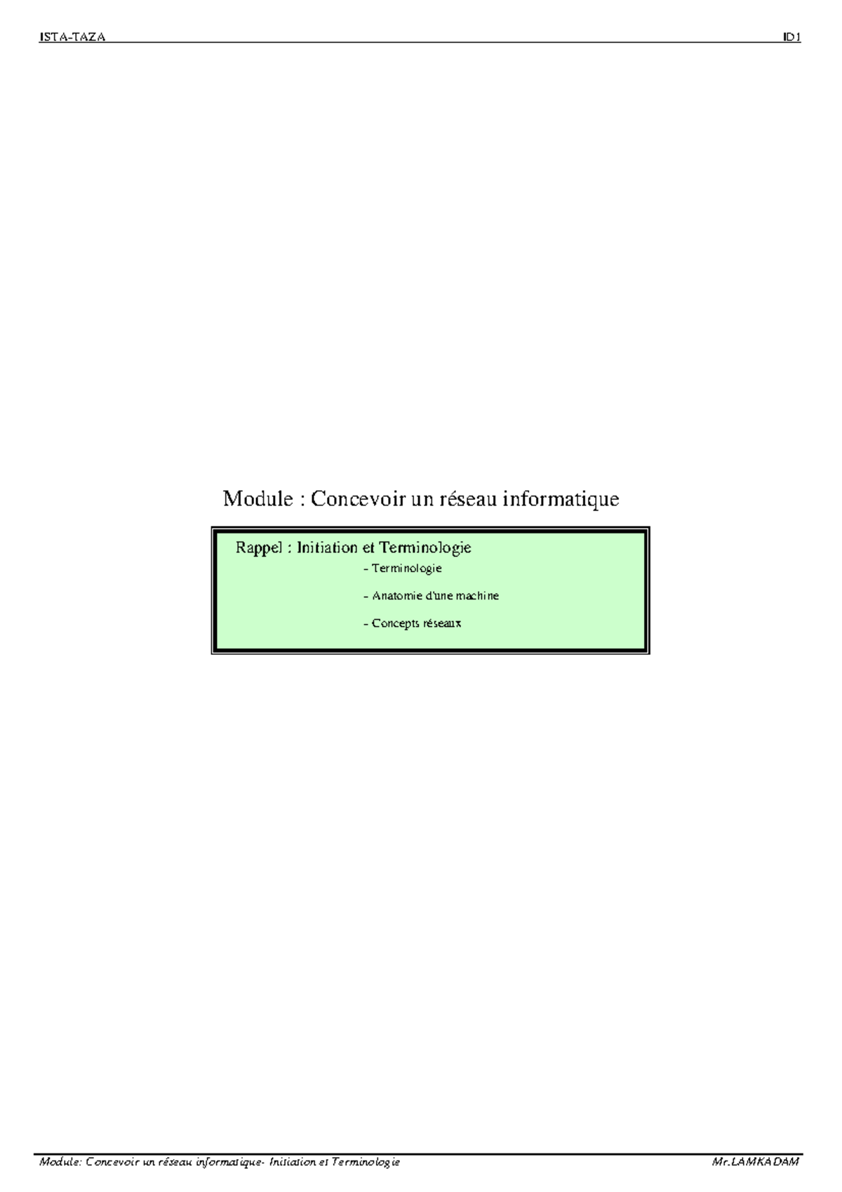Rappel Initiation et Terminologie - Module : Concevoir un réseau informatique Rappel ...