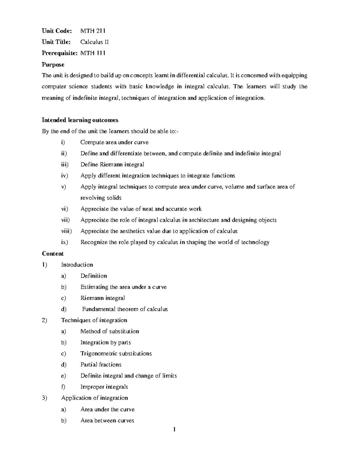 MTH 211 course outline - practice Materials - 1 Unit Code: MTH 211 Unit Title: Calculus II - Studocu