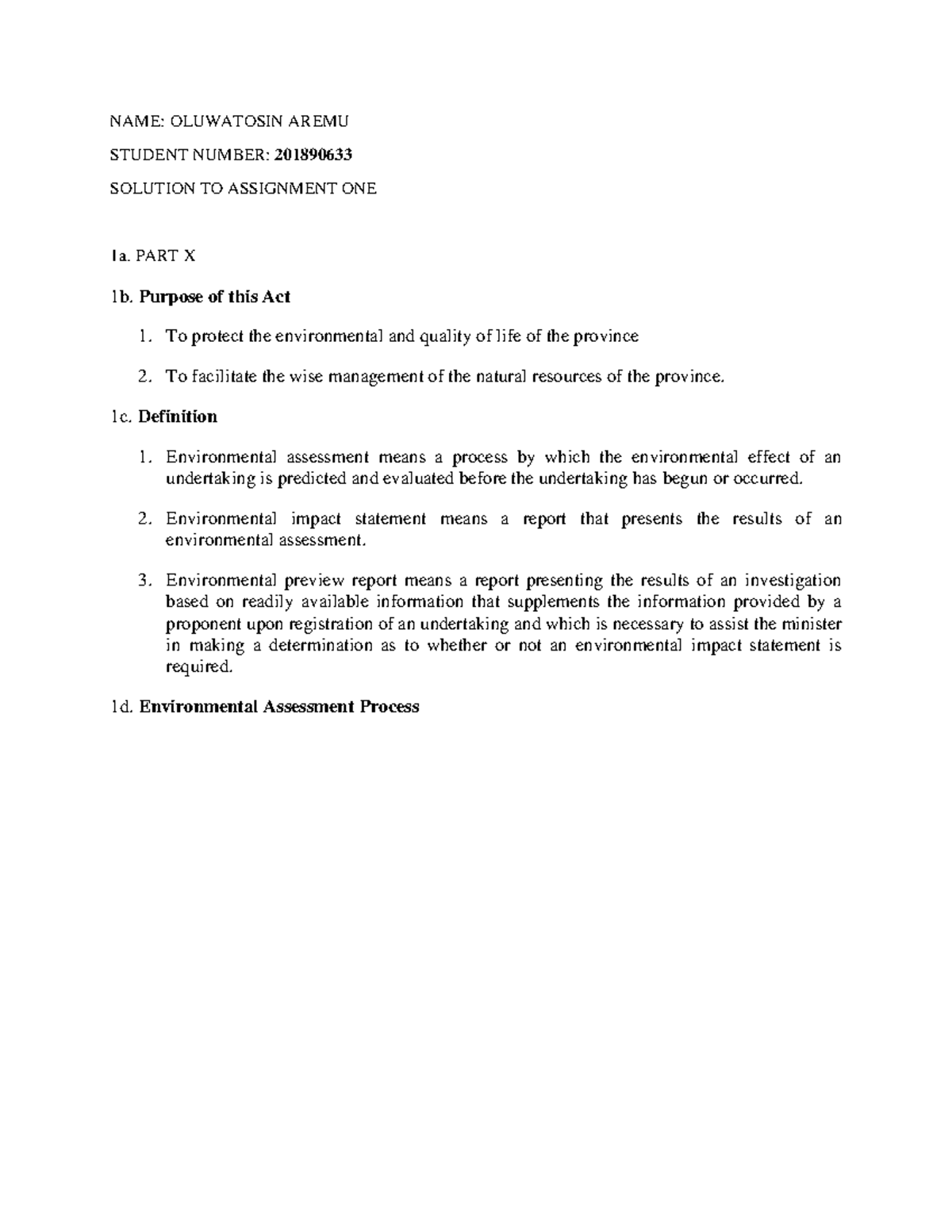 Assign 1 ENGI 9626 - NAME: OLUWATOSIN AREMU STUDENT NUMBER: 201890633 SOLUTION TO ASSIGNMENT ONE ...