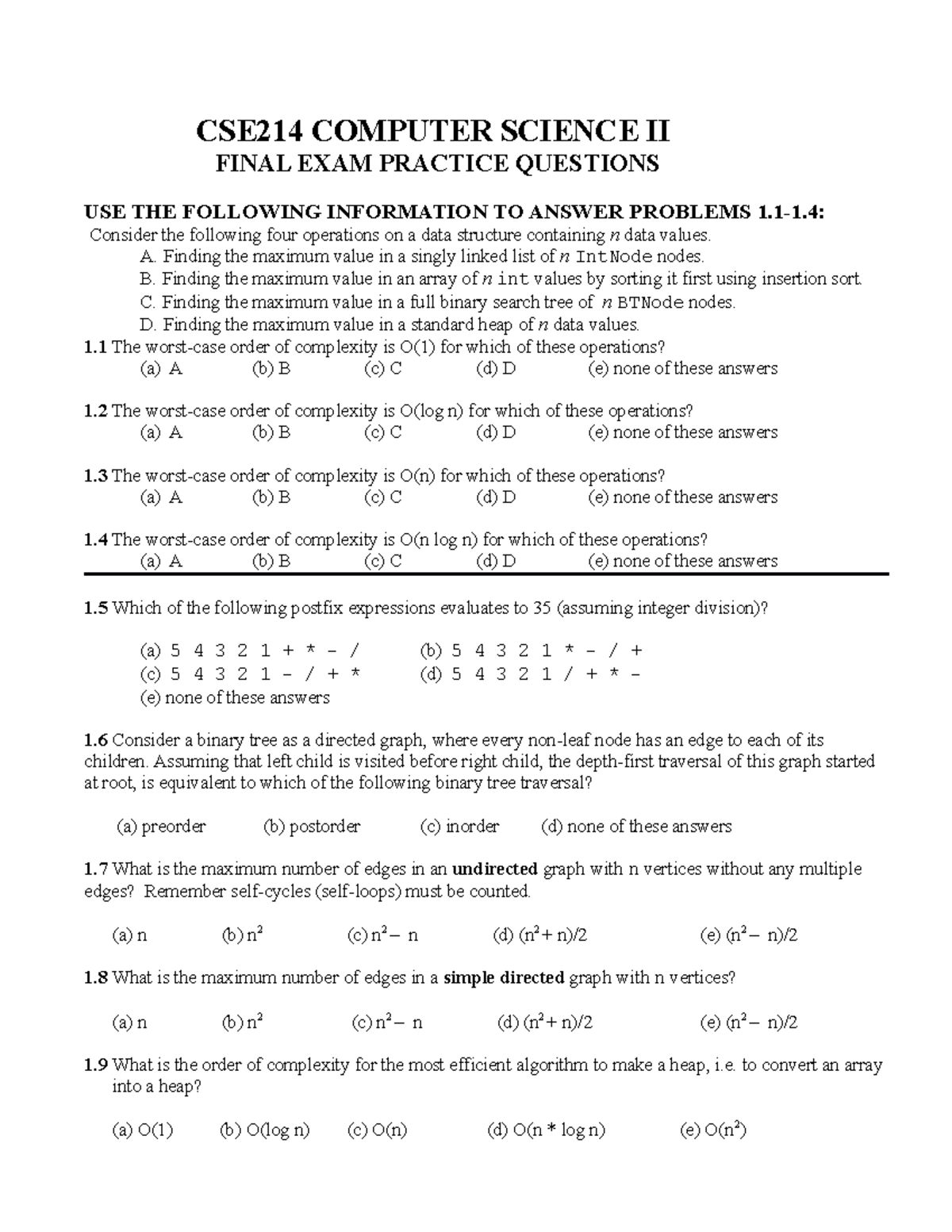 CSE 214-final question - CSE214 COMPUTER SCIENCE II FINAL EXAM PRACTICE QUESTIONS USE THE ...