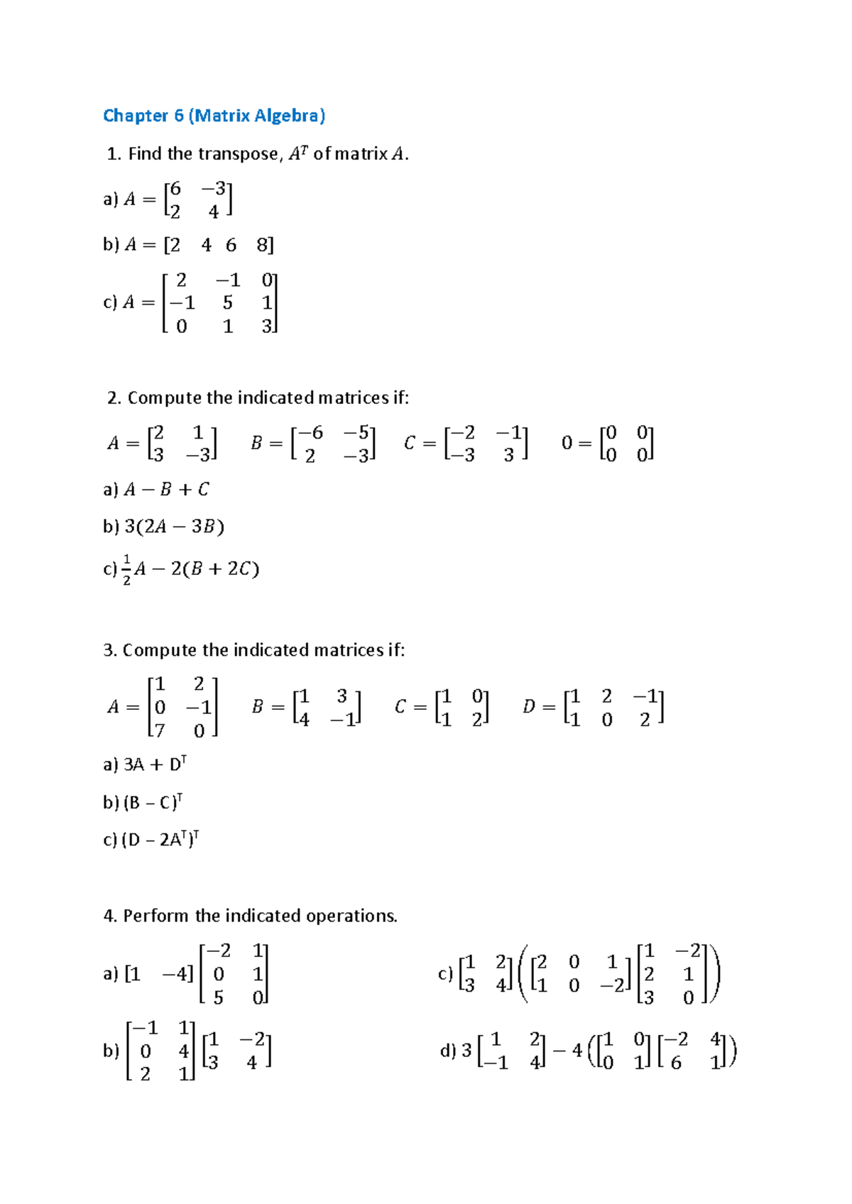Tutorial 6 - Questions - Copy - Chapter 6 (Matrix Algebra) Find the ...