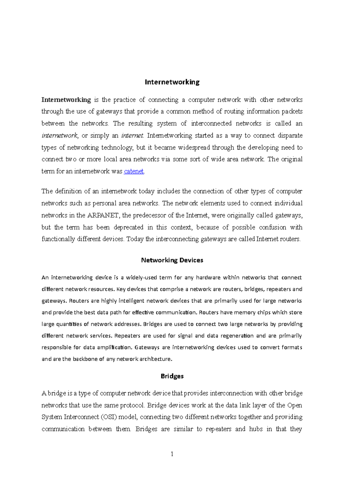 Internet working notes - Internetworking Internetworking is the ...