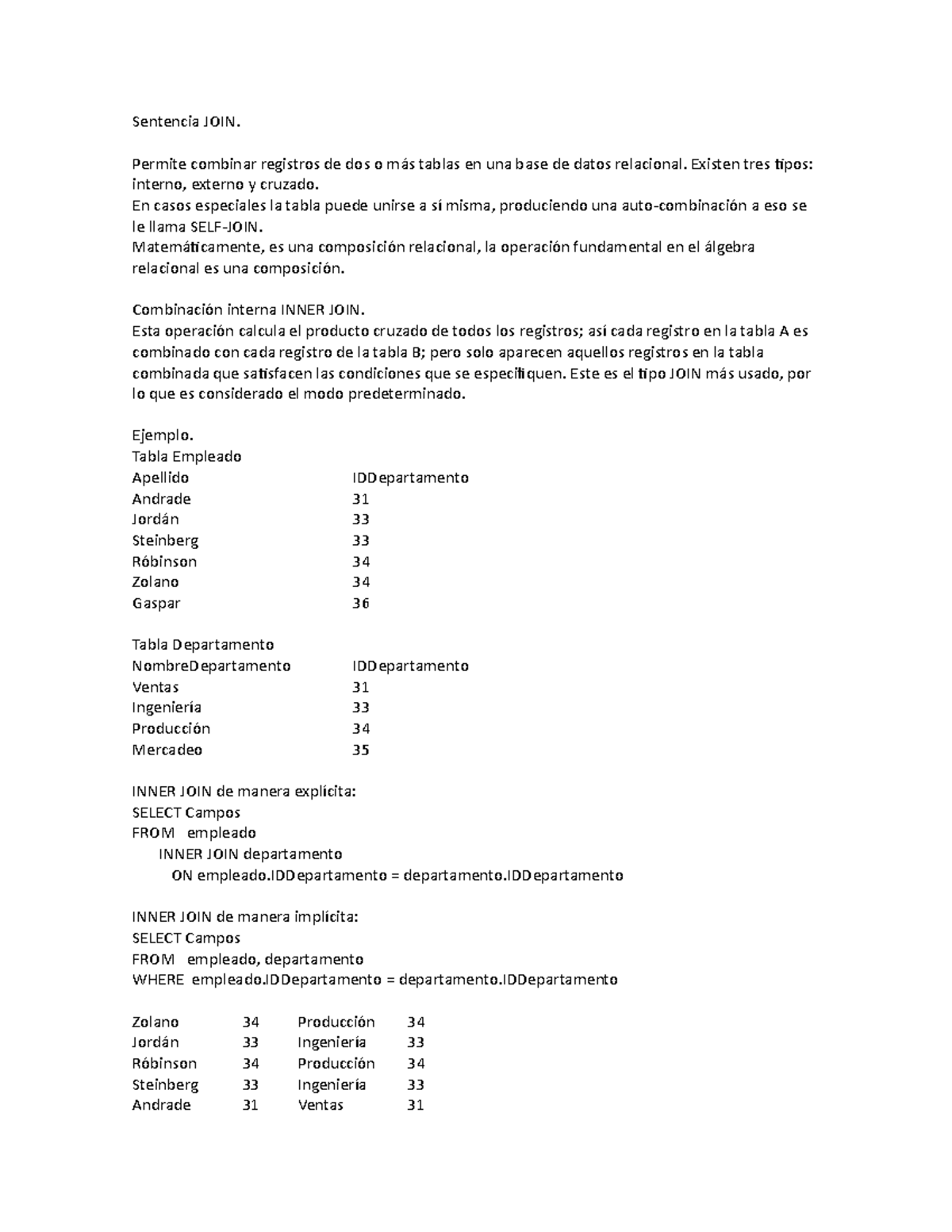 Sentencia JOIN - Carlos Galindo 6F - Sentencia JOIN. Permite combinar ...