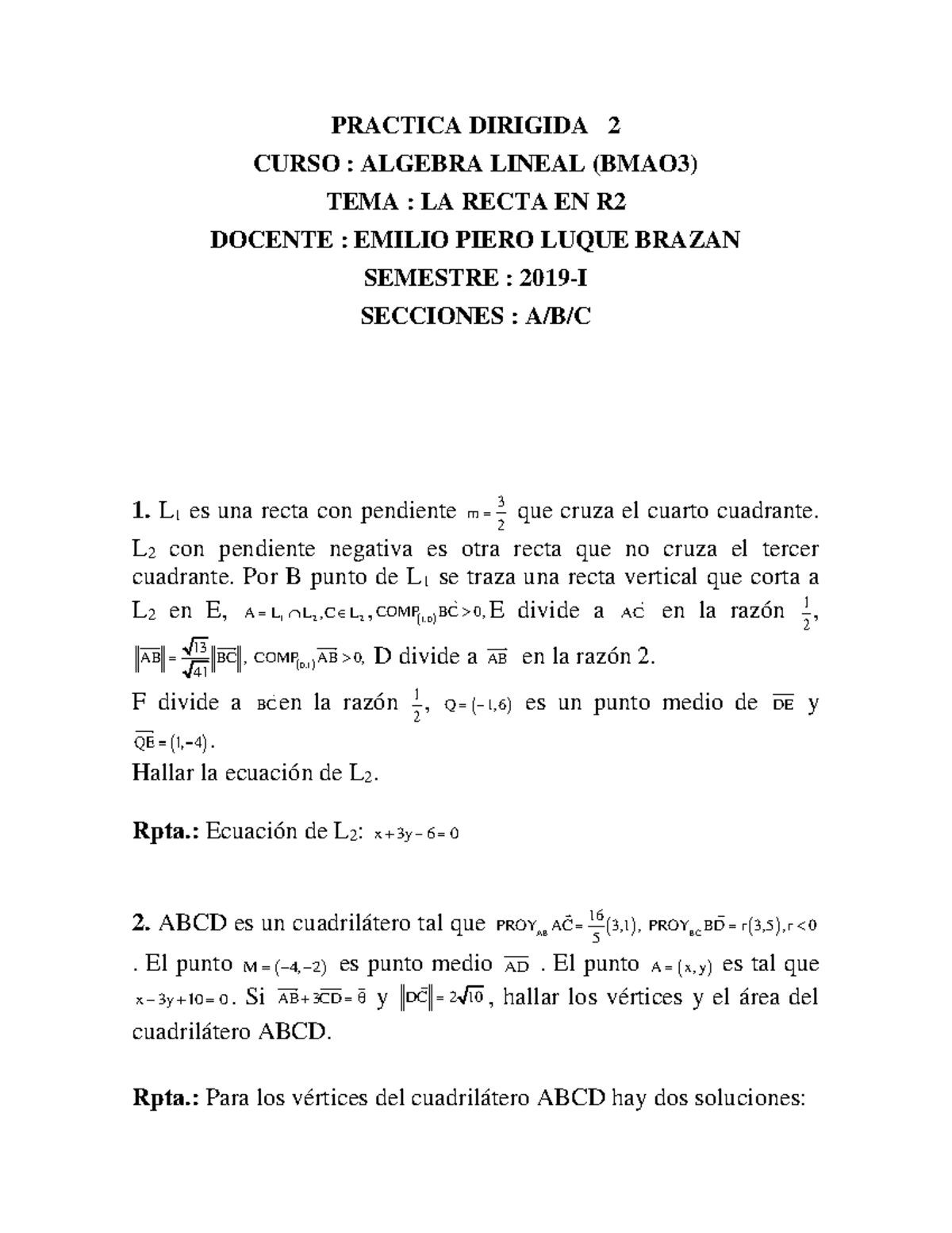PRÁCTICA DIRIGIDA N°2- LA RECTA - PRACTICA DIRIGIDA 2 CURSO : ALGEBRA LINEAL (BMAO3) TEMA : LA ...