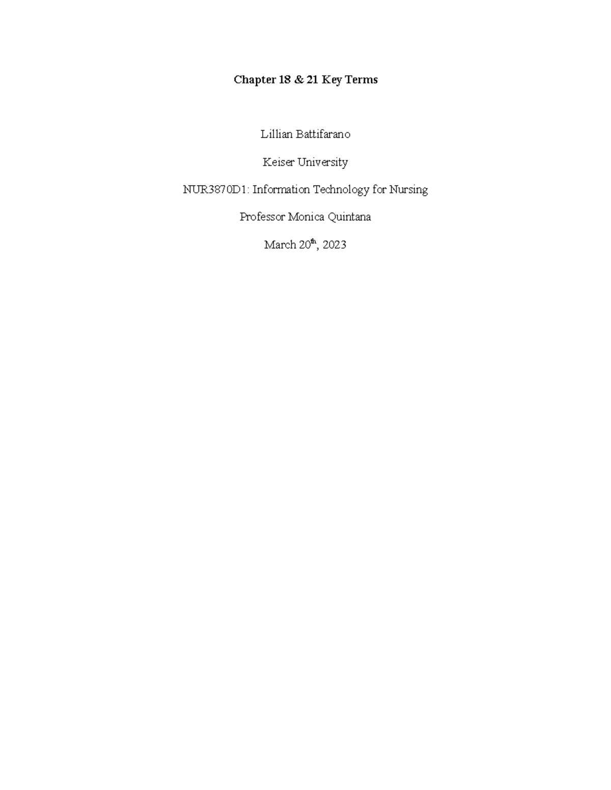 Chapter 18 and 21 - weekkly - Chapter 18 & 21 Key Terms Lillian Battifarano Keiser University ...