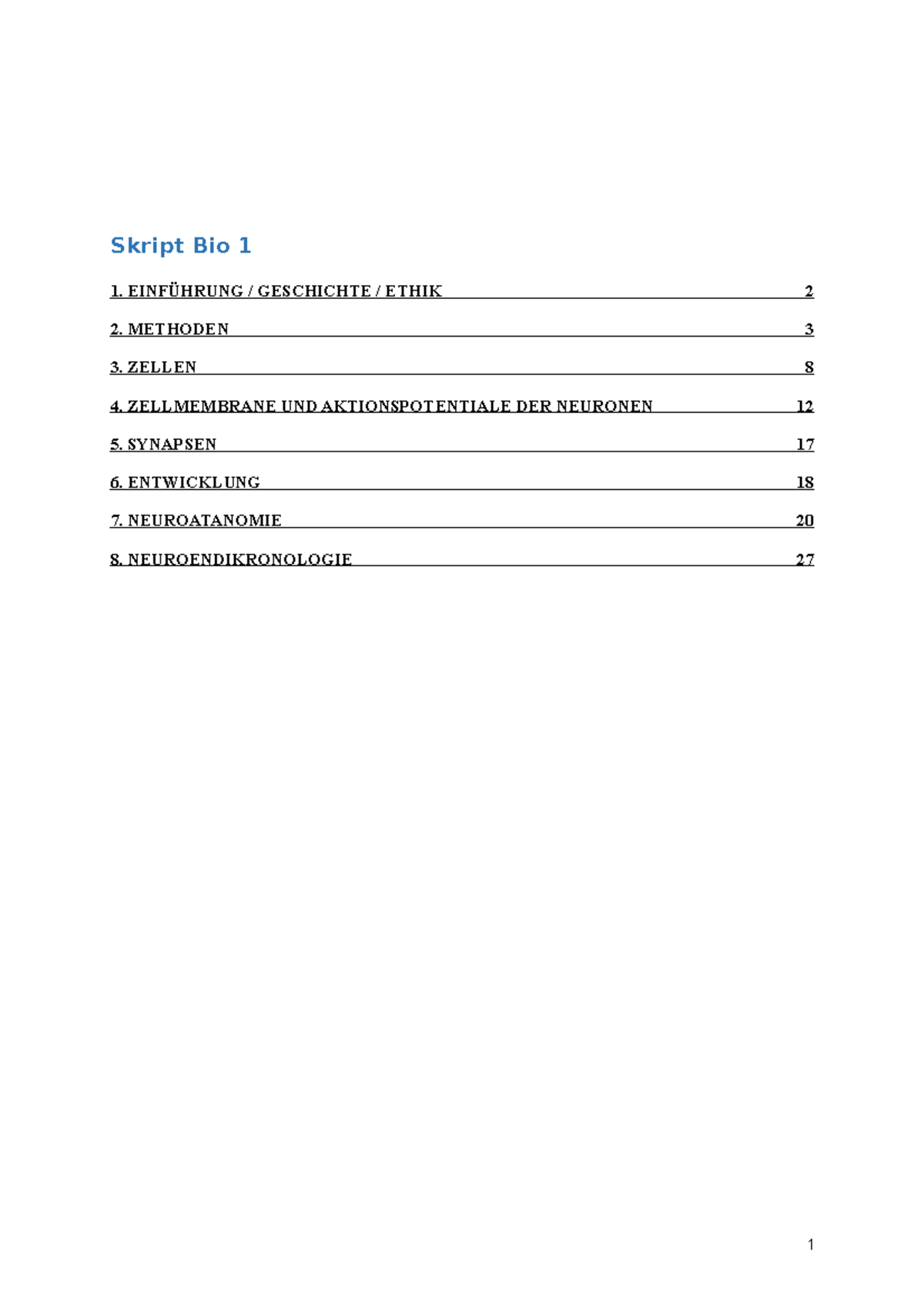 Bio 1 Skript - Zusammenfassung Einführung in die Biologische Psychologie - Skript Bio EINFÜHRUNG ...