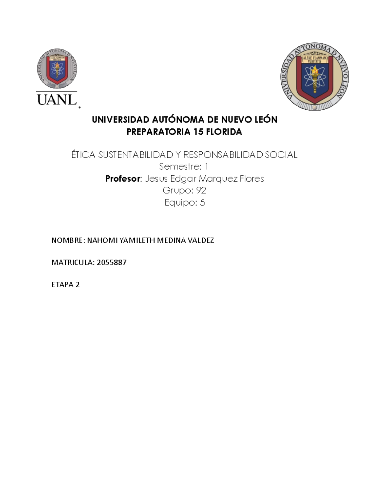 Enymv Ev2 ESy RS - evidencia 2 - UNIVERSIDAD AUT”NOMA DE NUEVO LE”N PREPARATORIA 15 FLORIDA ...