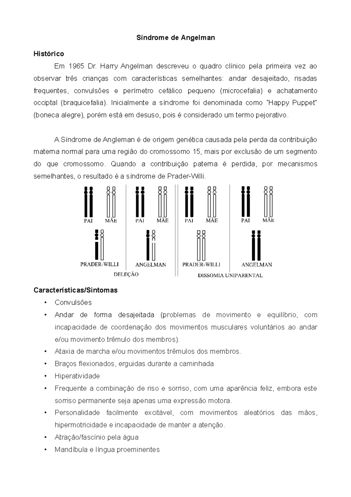 Síndrome de Angelman - Síndrome de Angelman Histórico Em 1965 Dr. Harry ...