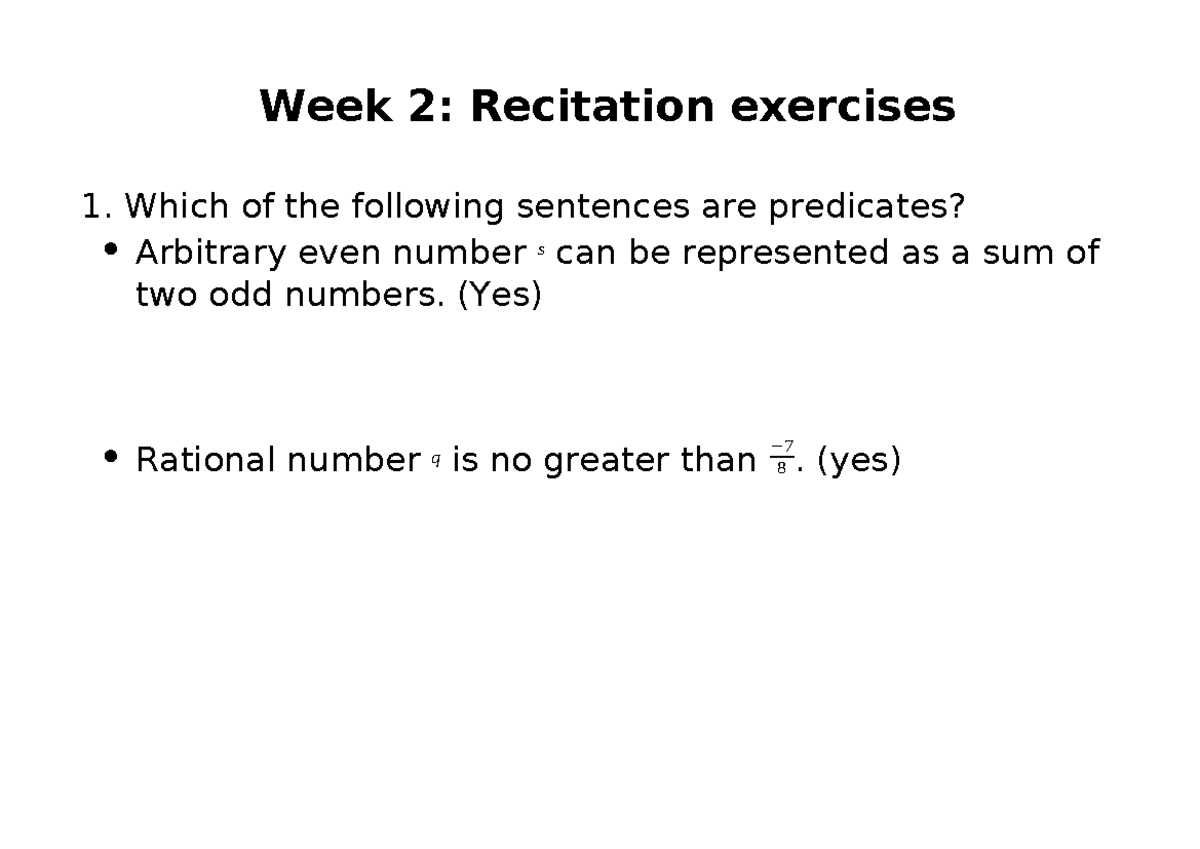 Recitation Week 2 Solutions - Week 2: Recitation exercises 1. Which of ...