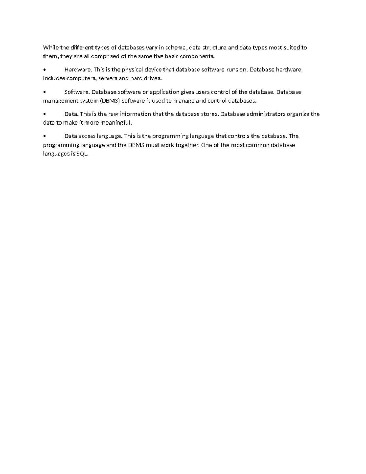 While the different types of databases vary in schema - Hardware. This ...