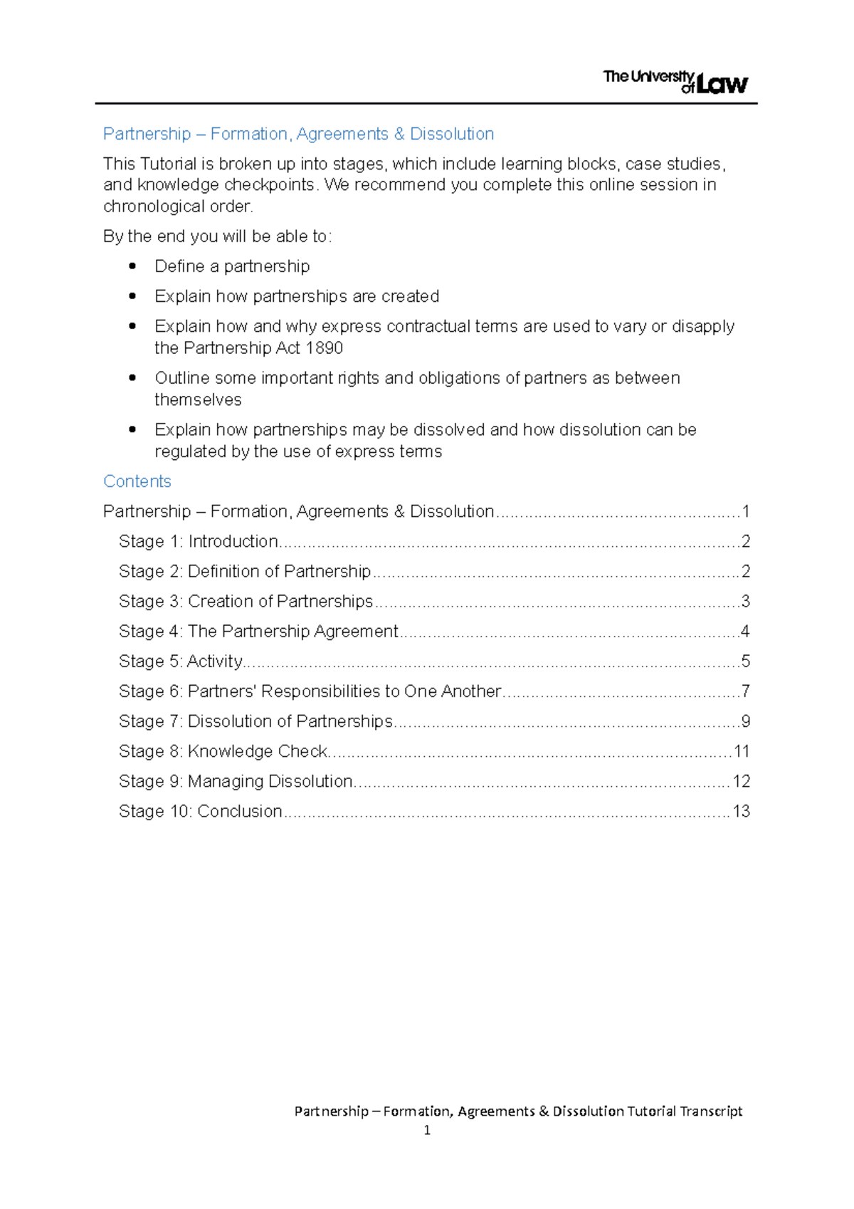 Partnership Tutorial - Partnership – Formation, Agreements & Dissolution This Tutorial is broken ...