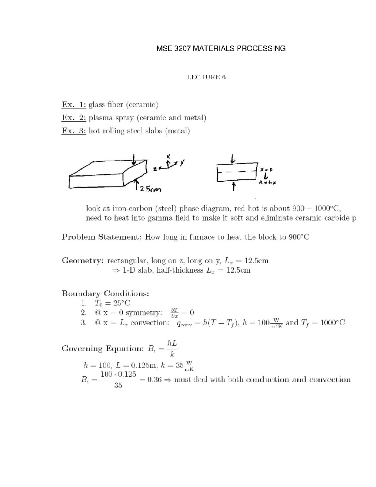 MSE3207 Lec06 - mechanical or thermal processing of metals, thermal ceramics, polymers, glasses ...