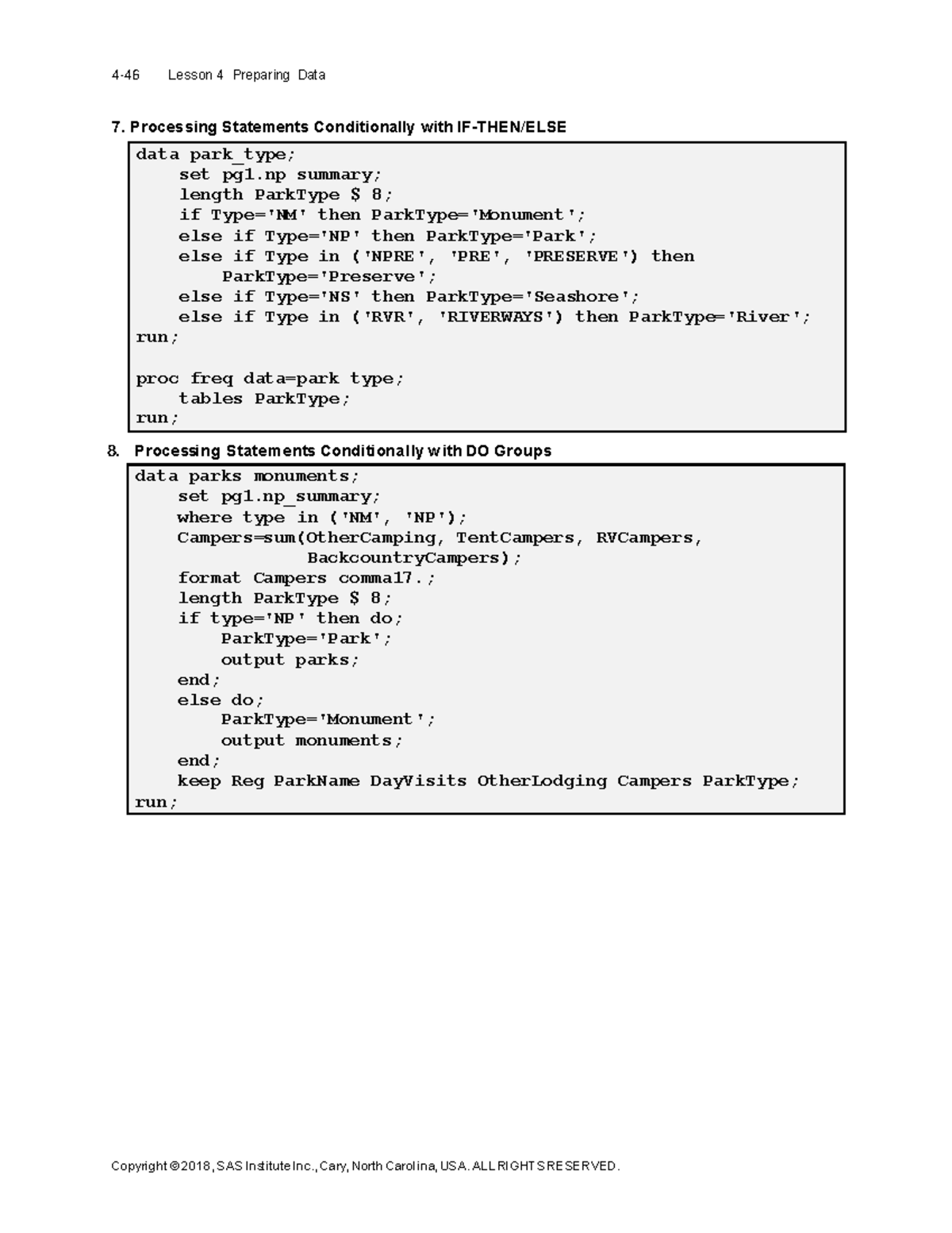 Solution Conditional Processing 4 46 Lesson 4 Preparing Data Copyright © 2018 Sas Institute 