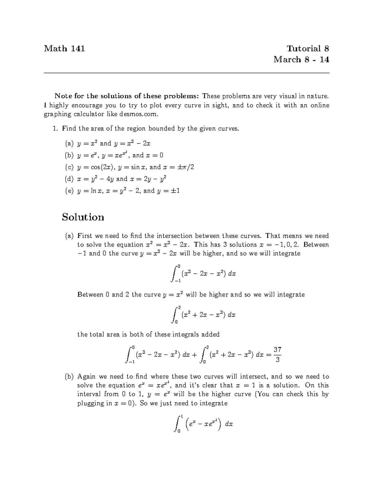 Tut8 Solutions - Math 141 Tutorial 8 March 8 - 14 Note for the solutions of these problems ...