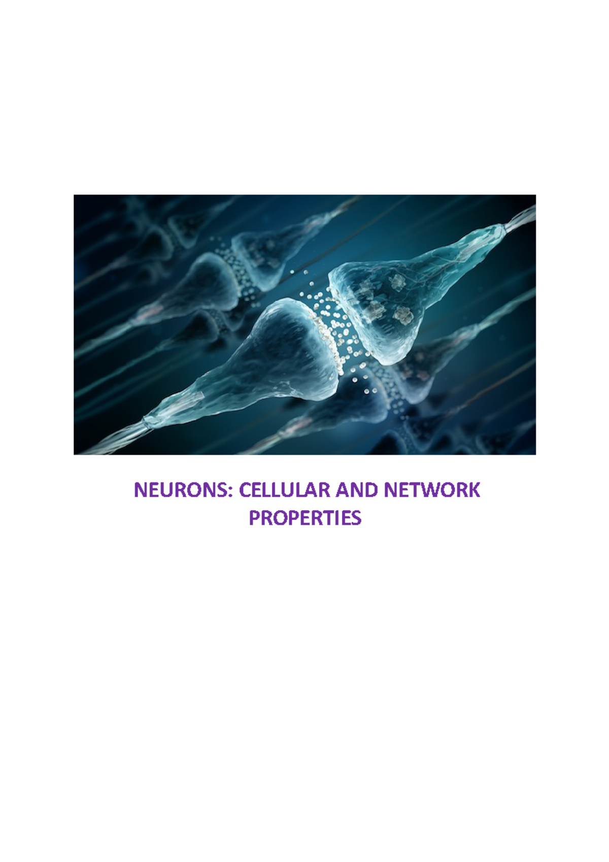 Neurons - Cellular Properties - NEURONS: CELLULAR AND NETWORK ...