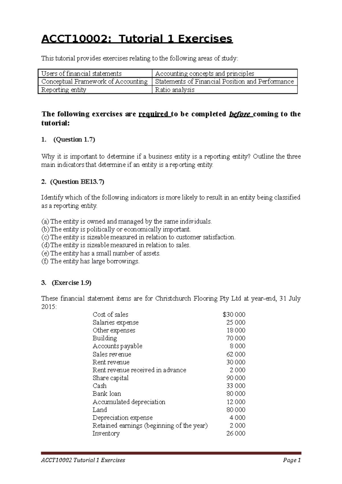 ACCT10002 Tutorial 1 Exercises Sem 2 2018 - ACCT10002: Tutorial 1 Exercises This tutorial ...