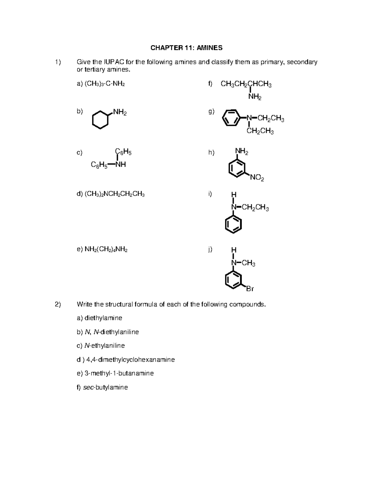 Set2 chm301 chapter 9 - tutorial from lecturer - CHAPTER 11: AMINES Give the IUPAC for the ...