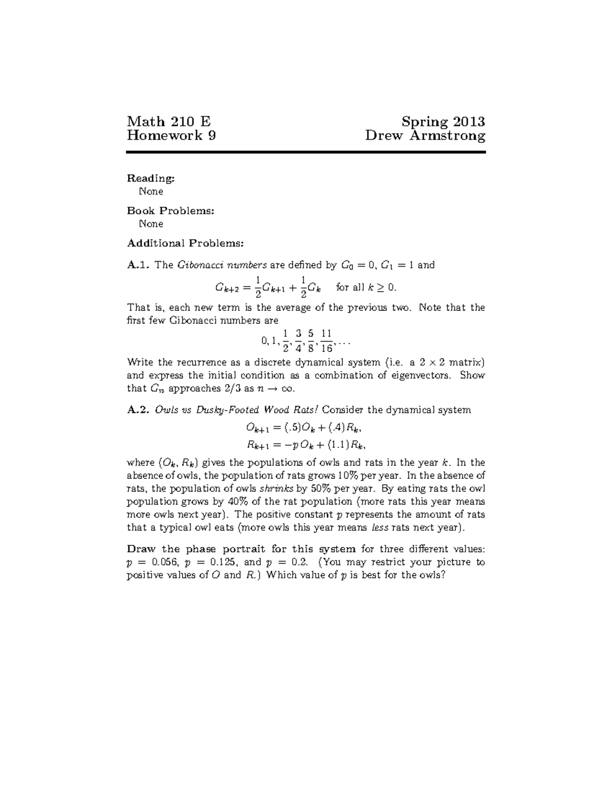 Spring 13, hw 9 - homework - Math 210 E Spring 2013 Homework 9 Drew ...