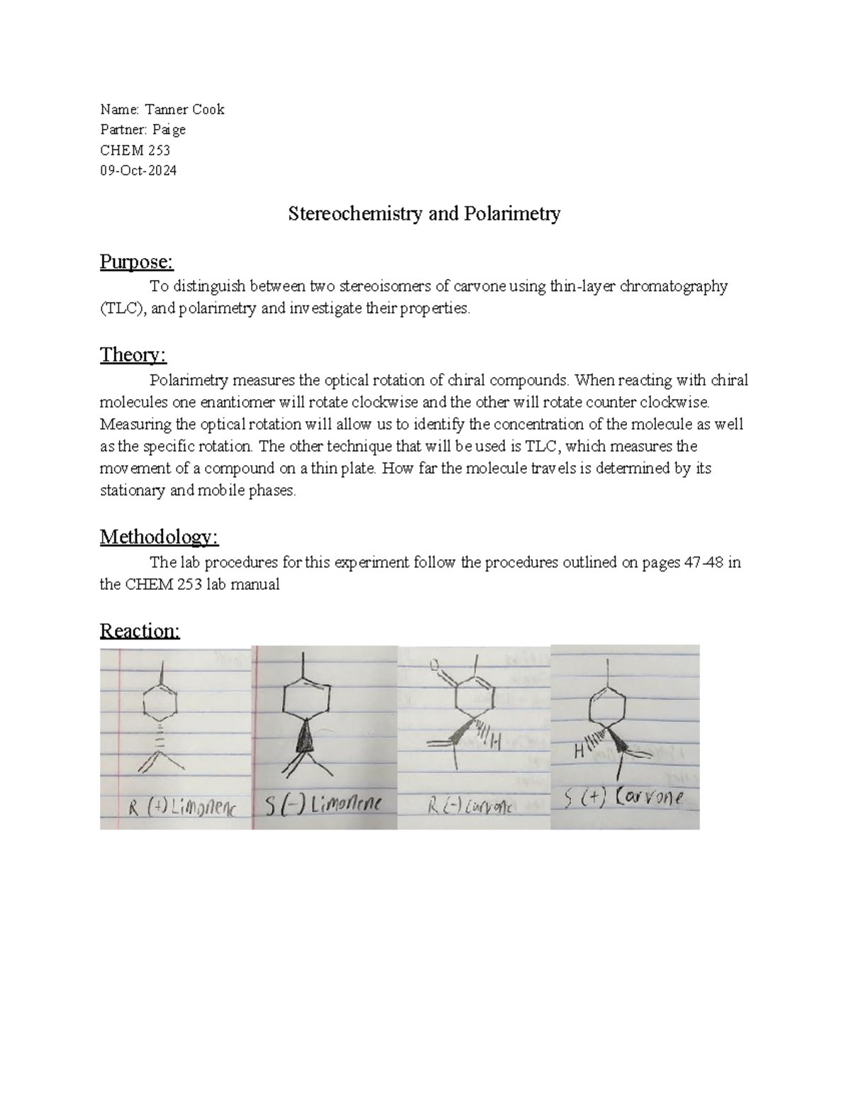 Sterochemistry and Polarimetry Lab Report - Name: Tanner Cook Partner ...