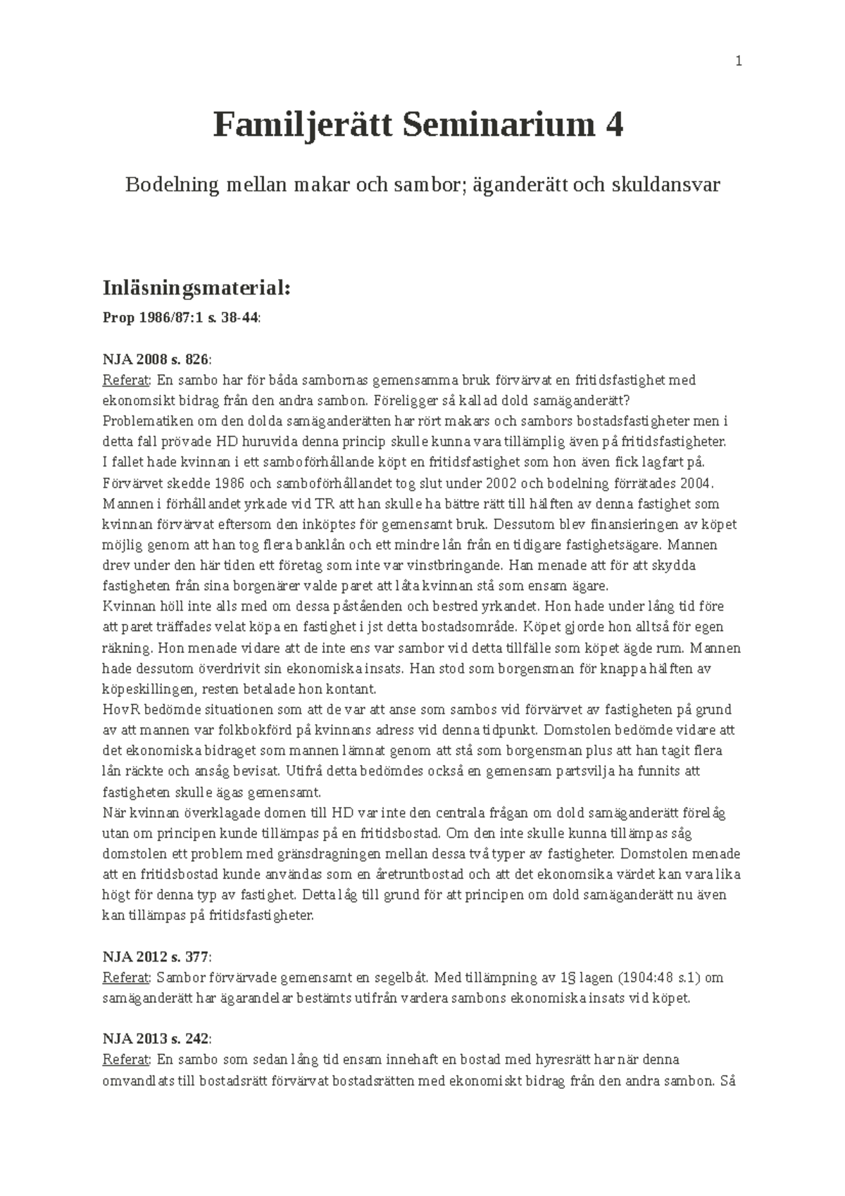 Familjerätt 4 - Seminarium 4 - Familjerätt Seminarium 4 Bodelning ...