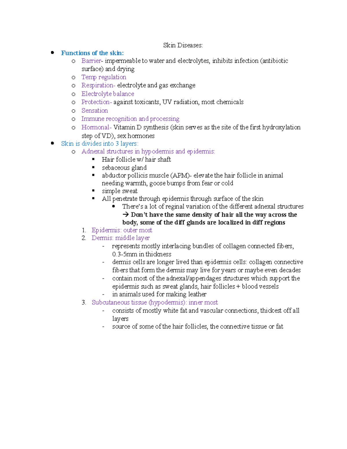Skin diseases notes - Skin Diseases: Functions of the skin: o Barrier ...