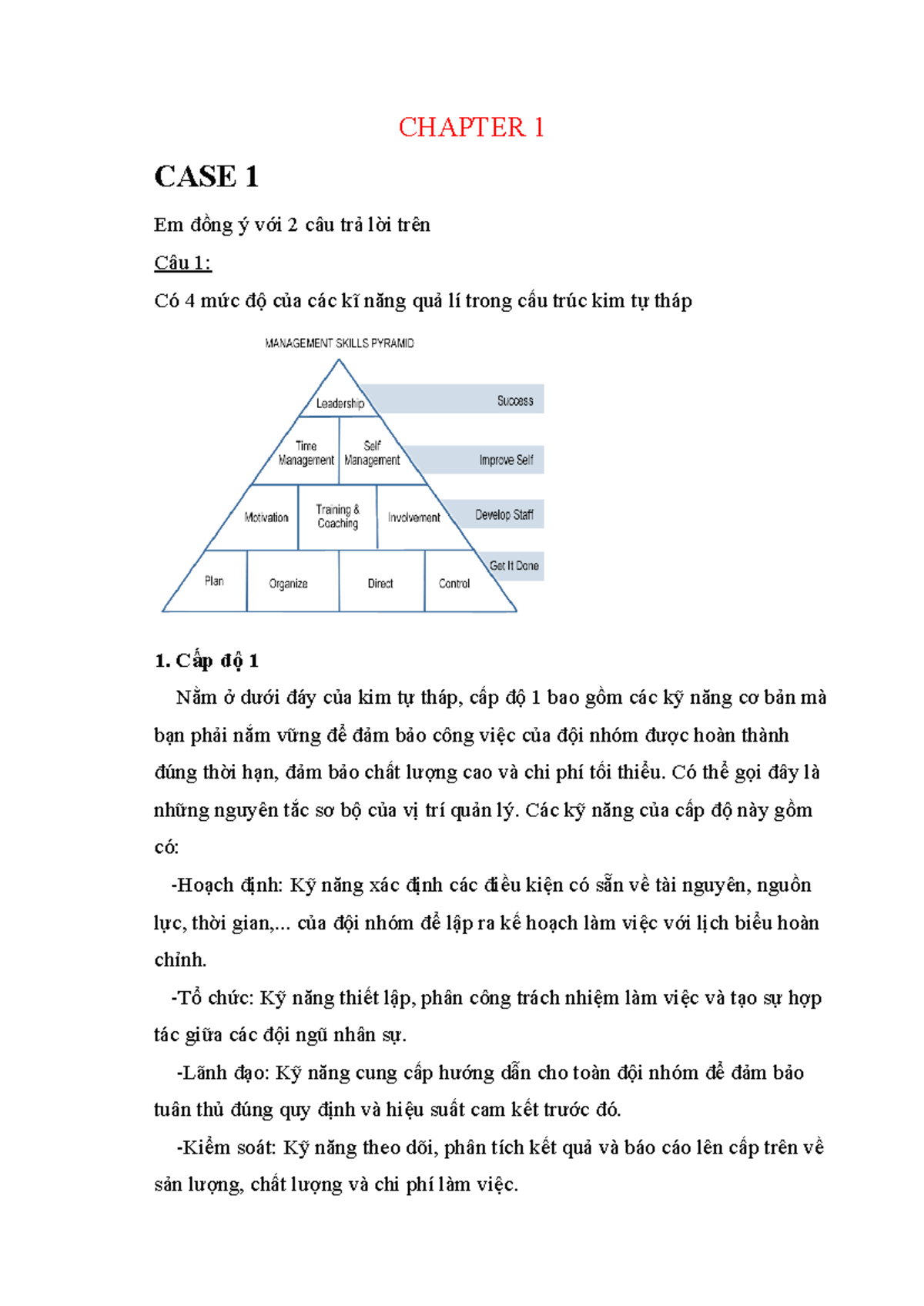 QUẢN TRỊ HỌC CASE Study Chapter 1 - CHAPTER 1 CASE 1 Em đồng ý với 2 ...