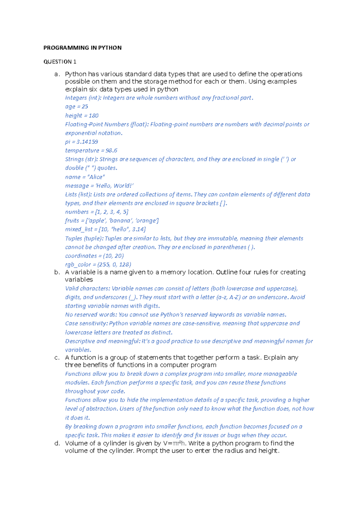 Programming IN Python - PROGRAMMING IN PYTHON QUESTION 1 a. Python has ...