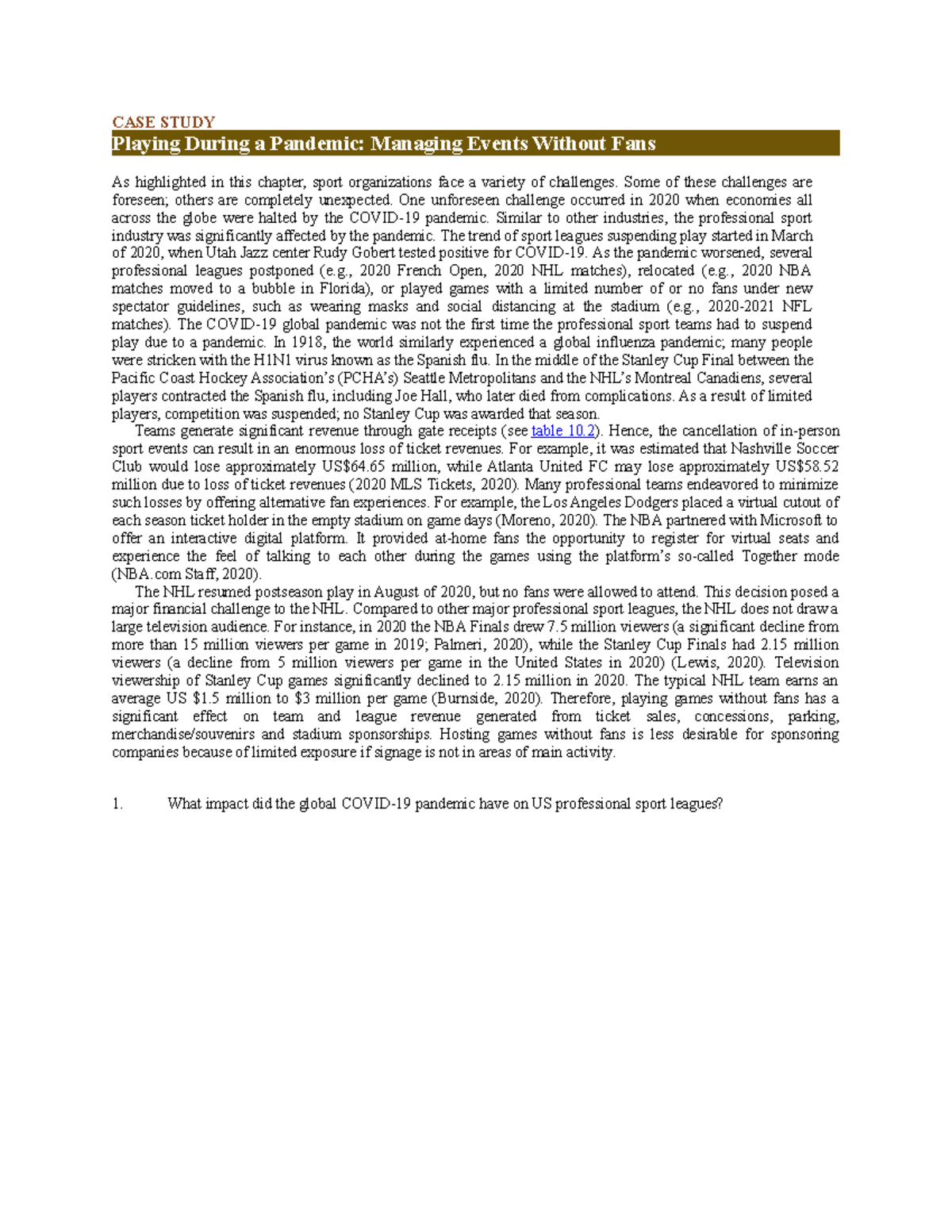 CASE Study Chatper 10 Sport Management - CASE STUDY Playing During a ...