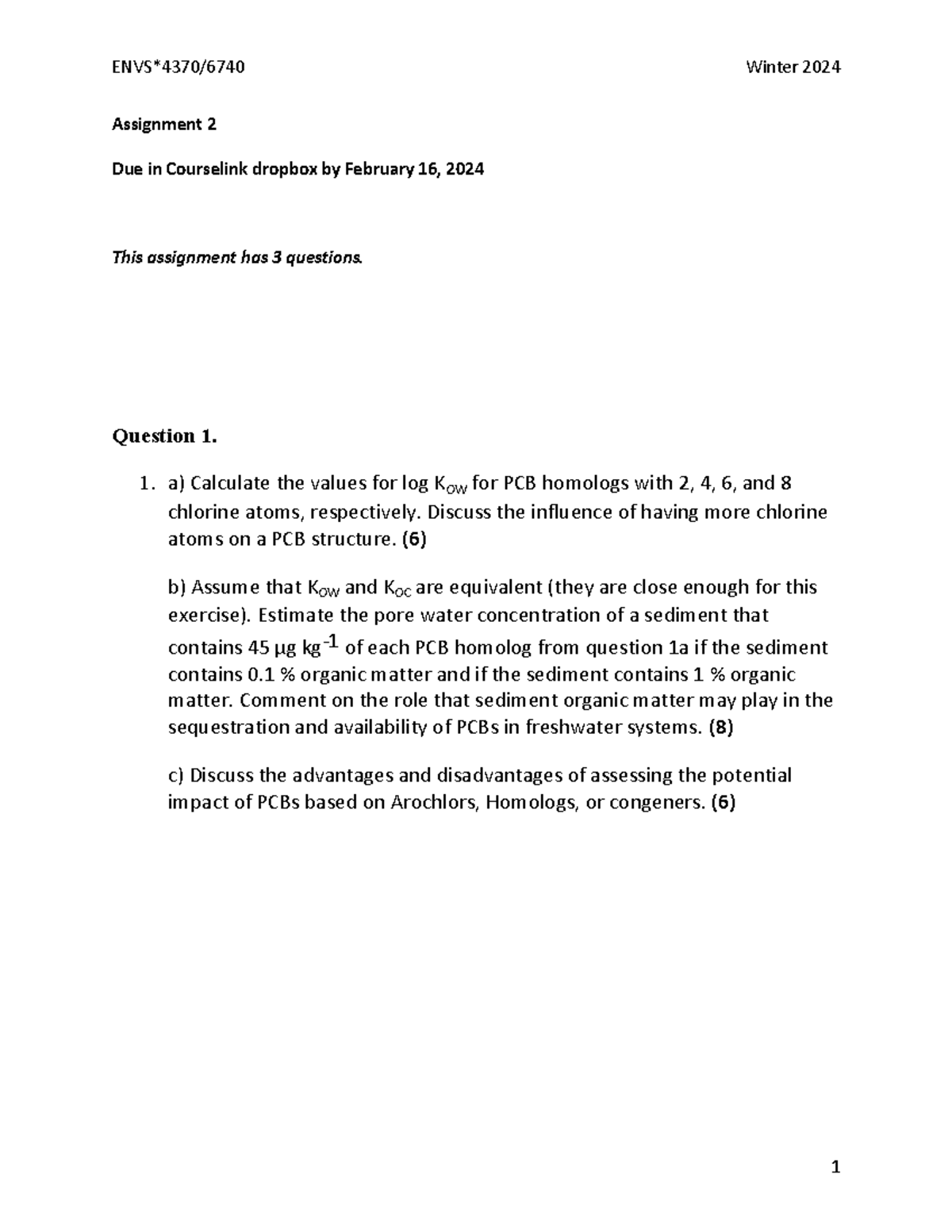 ENVS 4370 Assignment 2 - ENVS*4370/6740 Winter 2024 1 Assignment 2 Due in Courselink dropbox by ...