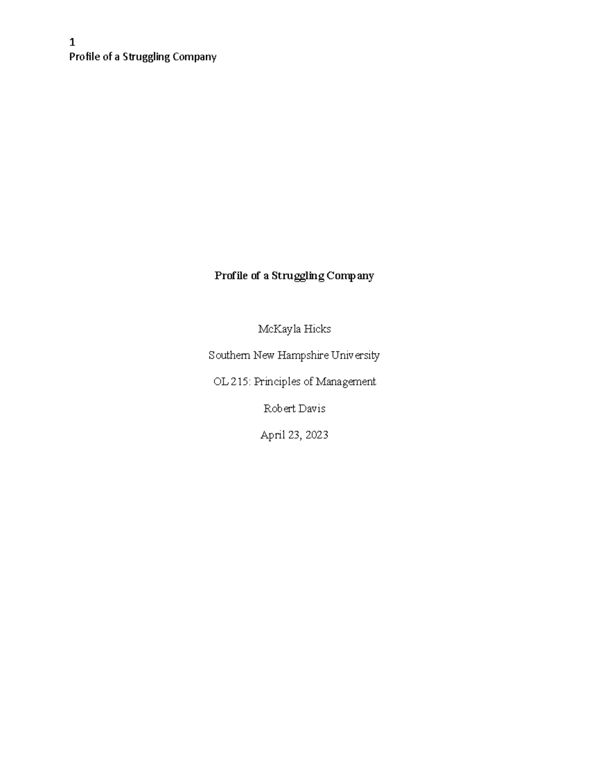 Final Project Two - Profile of a Struggling Company Profile of a ...