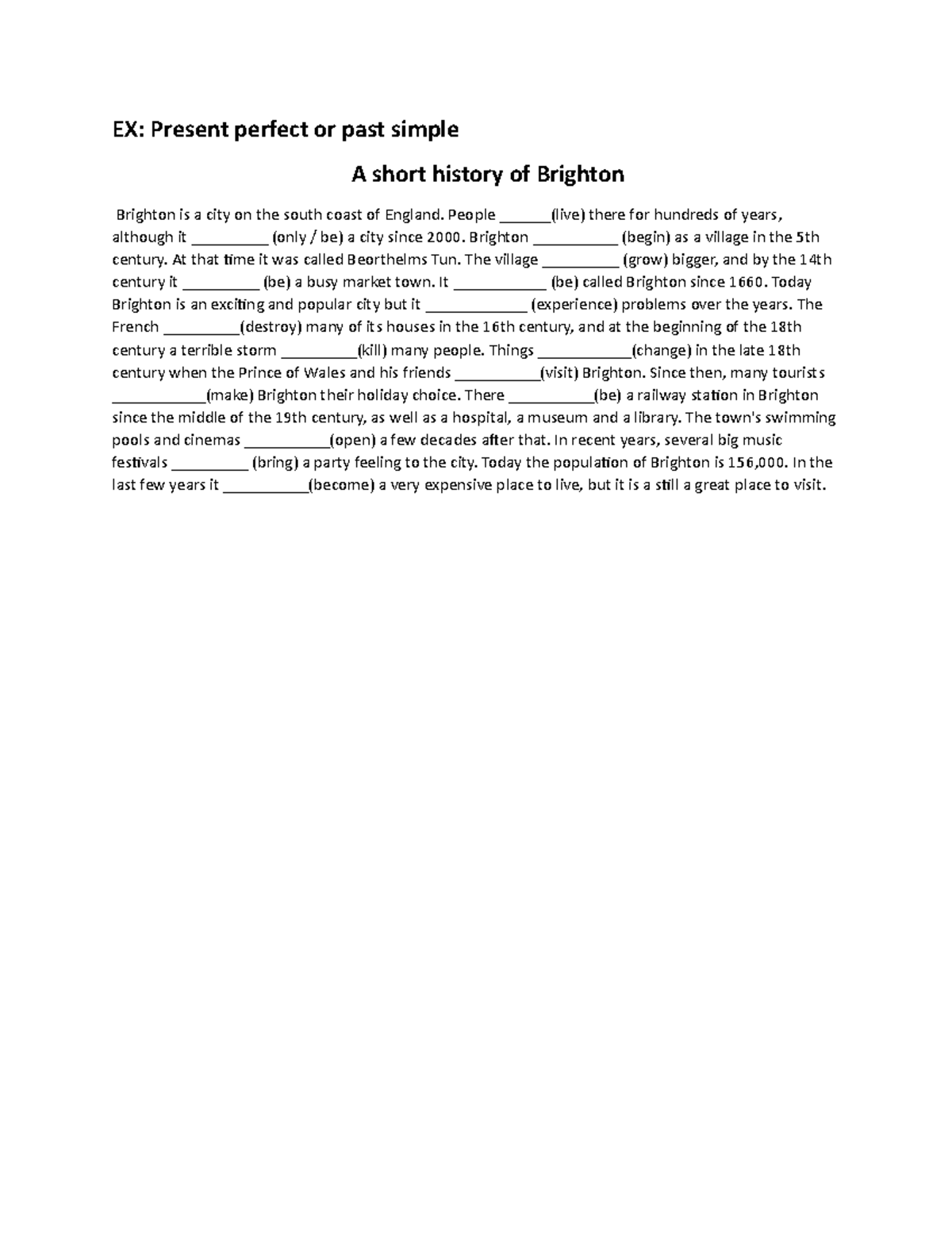 Bean03062022 - dcdcsdcsc - EX: Present perfect or past simple A short ...