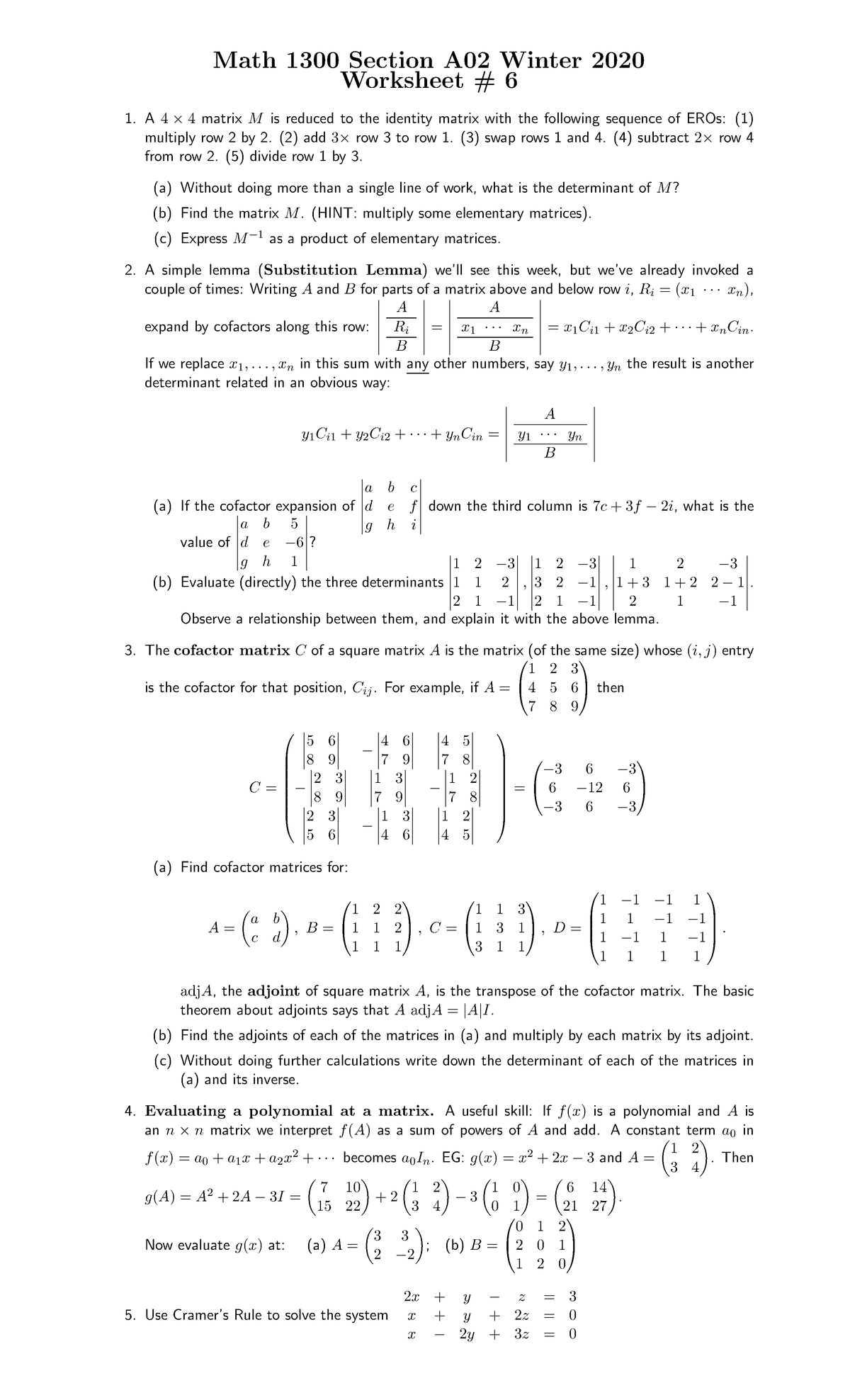 Worksheet 6 - Math 1300 Section A02 Winter 2020 Worksheet # 6 1. A 4 × ...