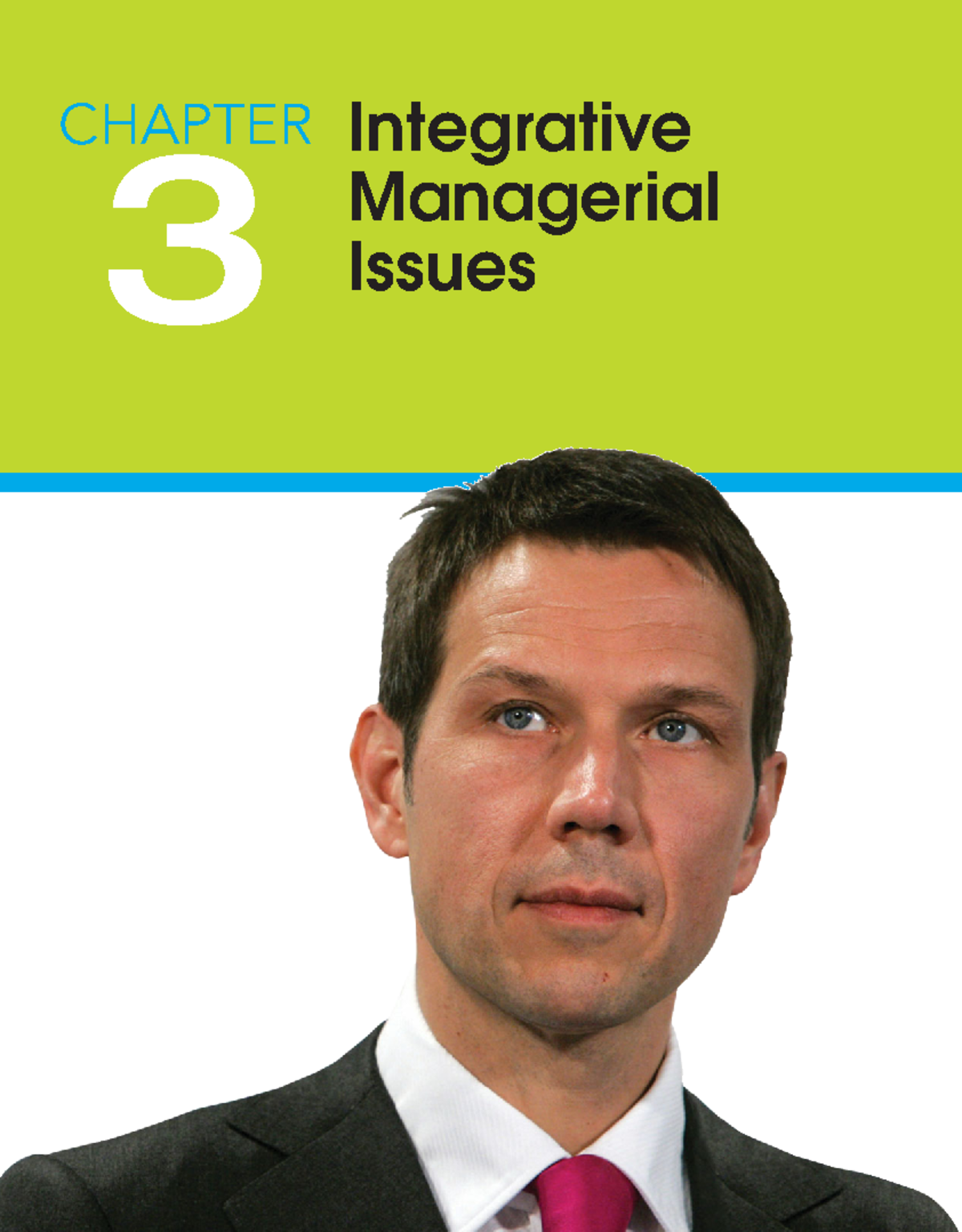 Chapter 3 - Integrative Managerial Issues - CHAPTER 3 Integrative ...