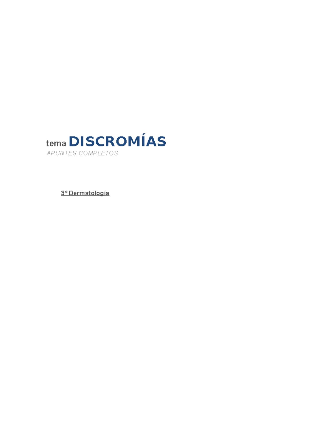Discromías - discromias - tema DISCROMÍAS APUNTES COMPLETOS 3º ...