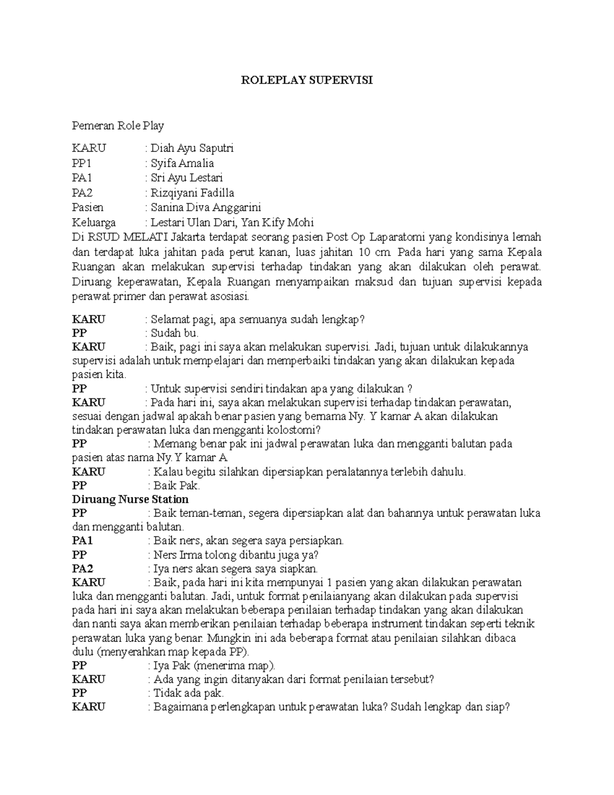 Roleplay Supervisi - ROLEPLAY SUPERVISI Pemeran Role Play KARU : Diah Ayu Saputri PP1 : Syifa ...