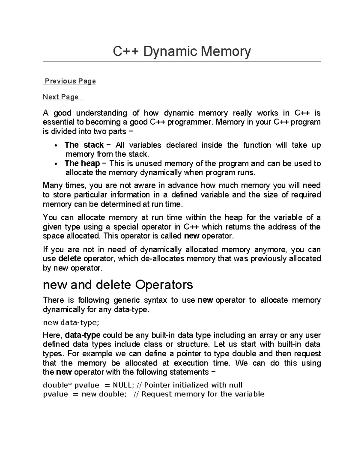 Dynamic memeory - C++ Dynamic Memory Previous Page Next Page A good ...