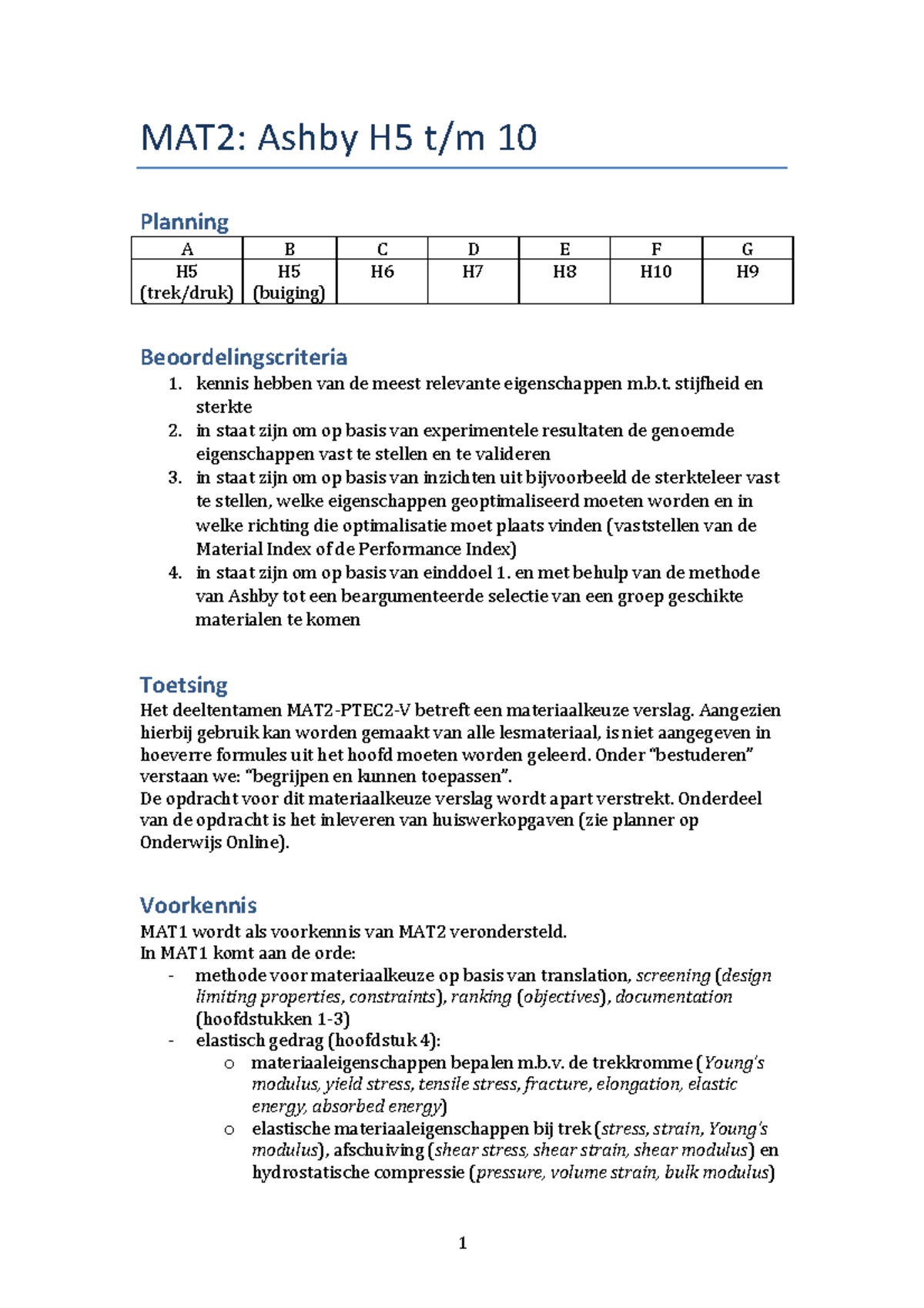 MAT2 studiewijzer - MAT2 - MAT2: Ashby H5 t/m 10 Planning A B C D E F G ...