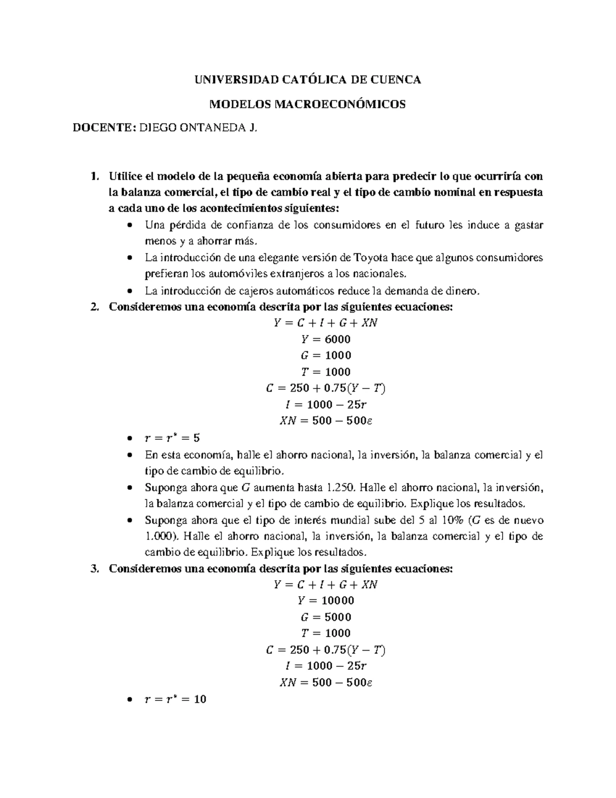Macroeconomia Tarea 2 - ejercicios sobre modelo is-lm resueltos - UNIVERSIDAD ESTATAL DEMILAGRO ...