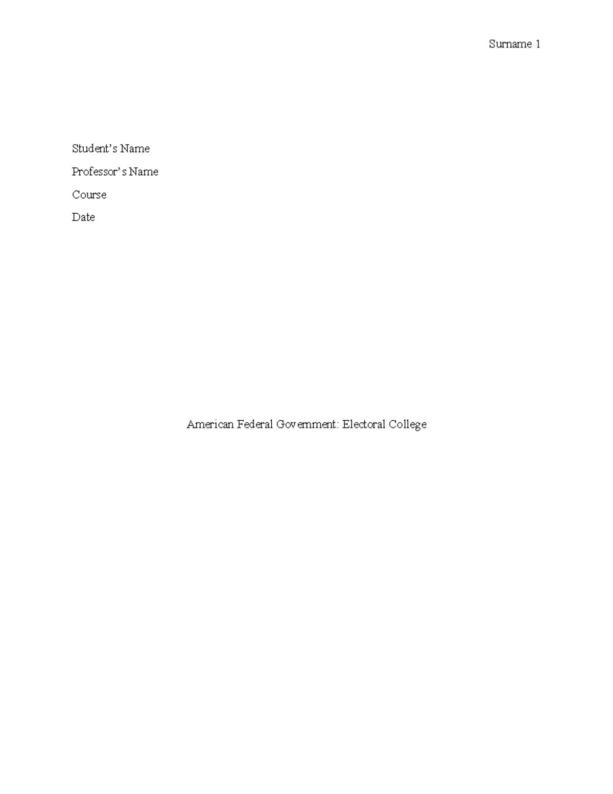 American Federal Government - Student’s Name Professor’s Name Course ...