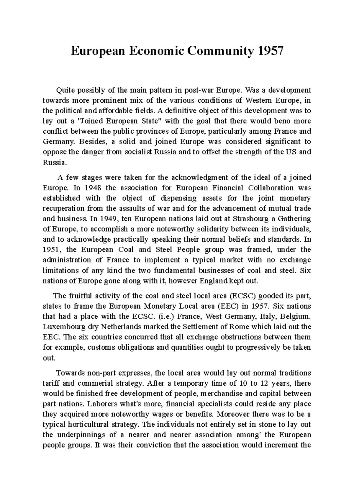 European Economic Community 1957 - Was a development towards more ...