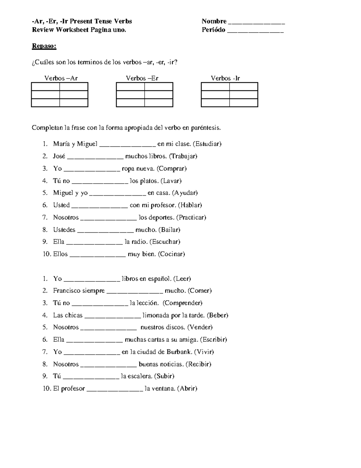 -Ar, -Er, -Ir Present Tense Verbs Practice -Ar, -Er, -Ir Present Tense ...