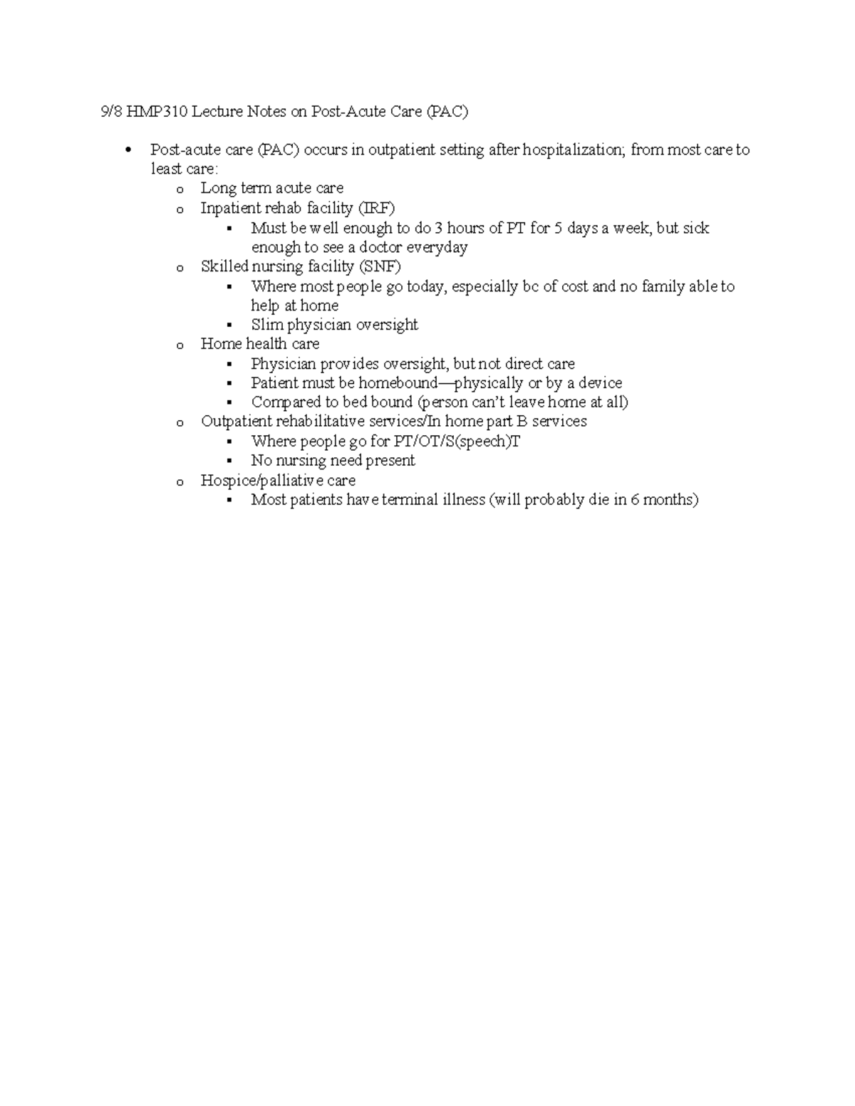 HMP310 9:8 lecture notes - 9/8 HMP310 Lecture Notes on Post-Acute Care ...