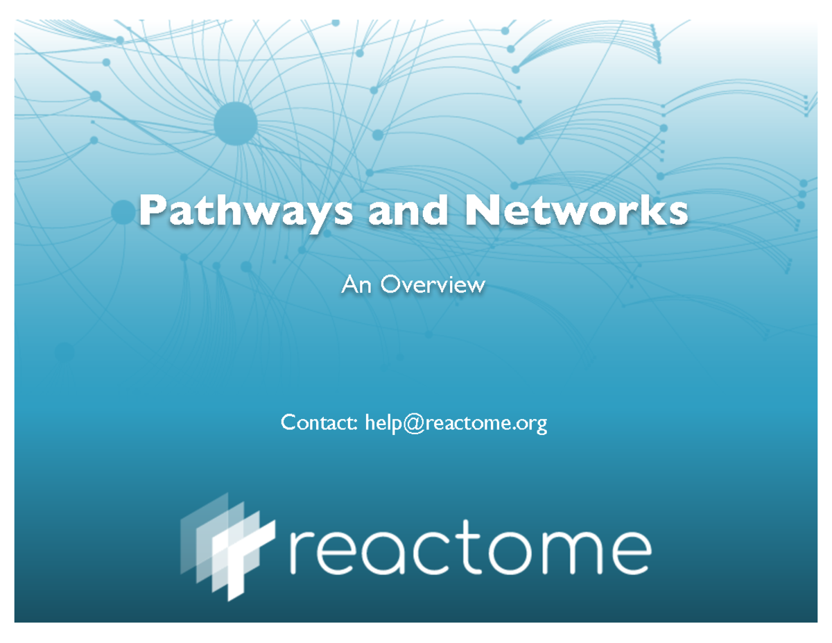 Pathways & Networks Overview - Pathways and Networks An Overview ...