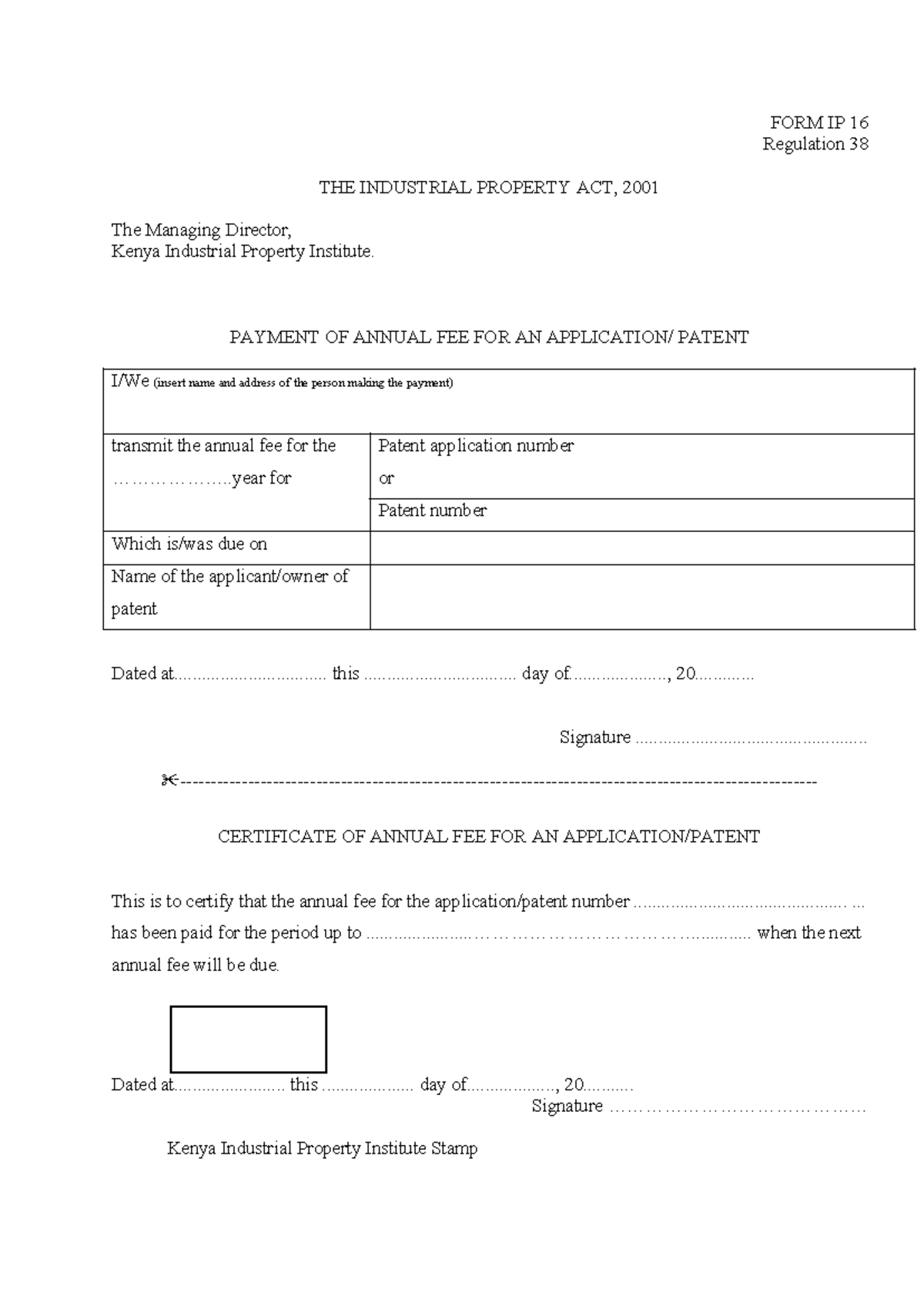 Formip 16 - KIPI notes. - FORM IP 16 Regulation 38 THE INDUSTRIAL ...
