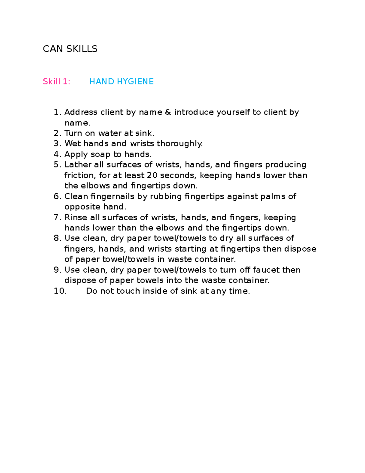 CNA Skills for state exam - CAN SKILLS Skill 1: HAND HYGIENE Address ...