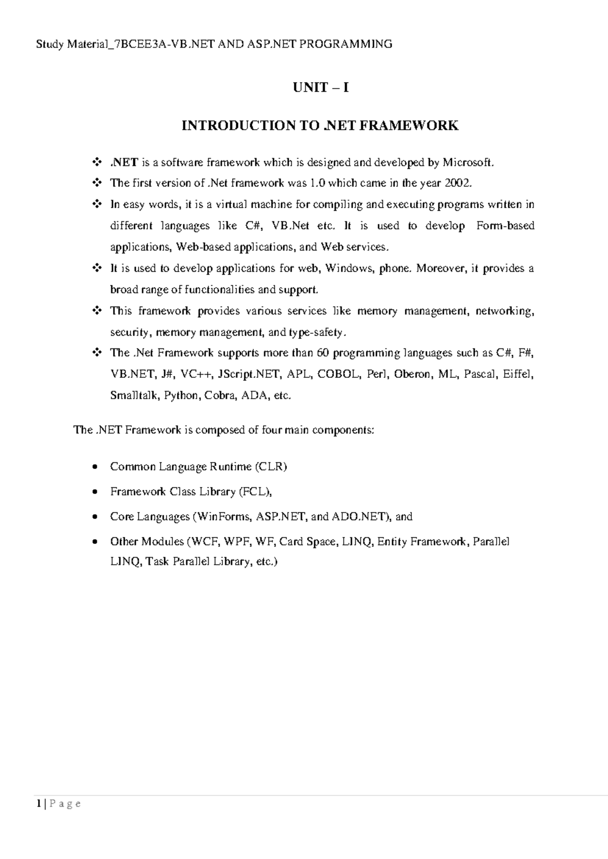 7BCEE3A - UNIT – I INTRODUCTION TO .NET FRAMEWORK .NET is a software ...