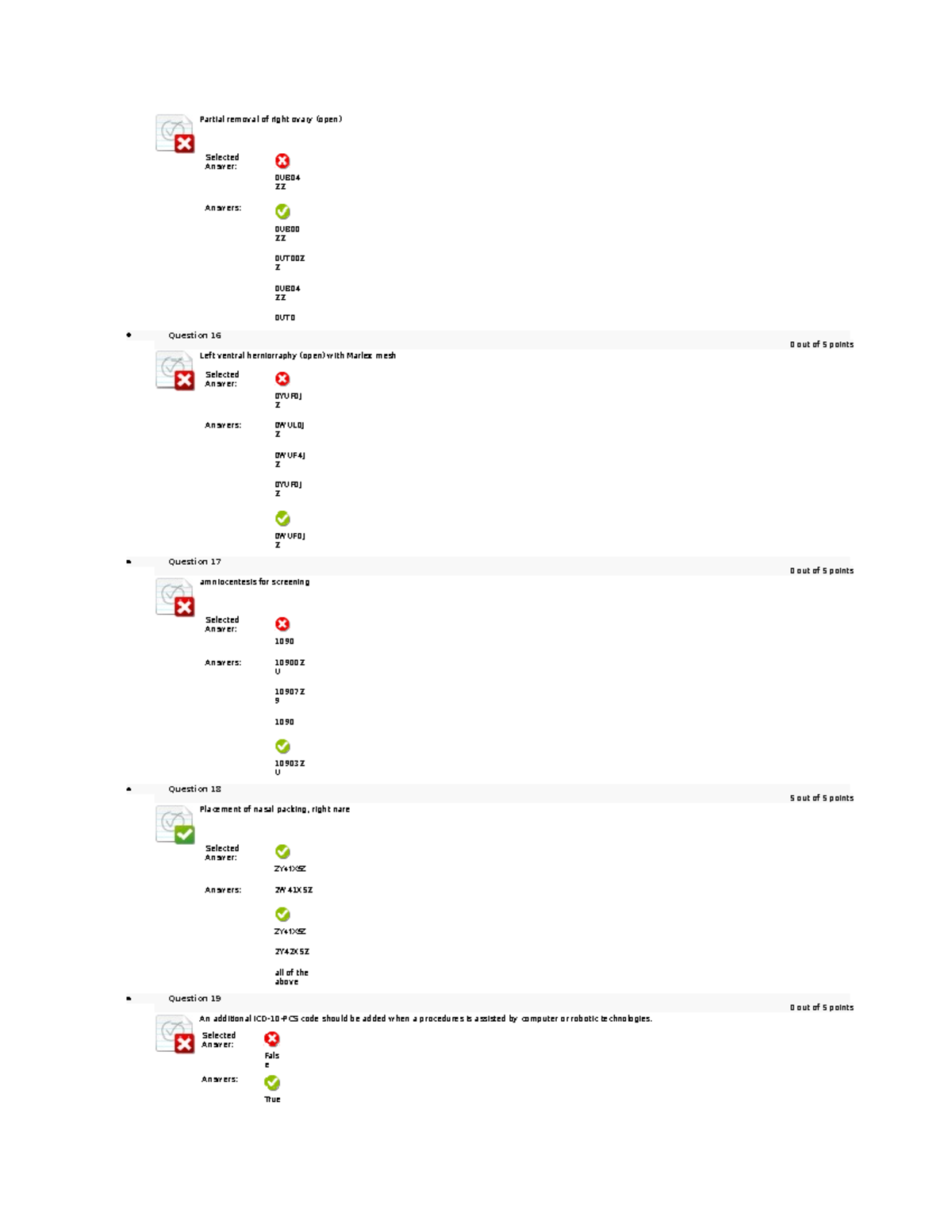 Exam 4 - full exam and answers - Partial removal of right ovary (open ...