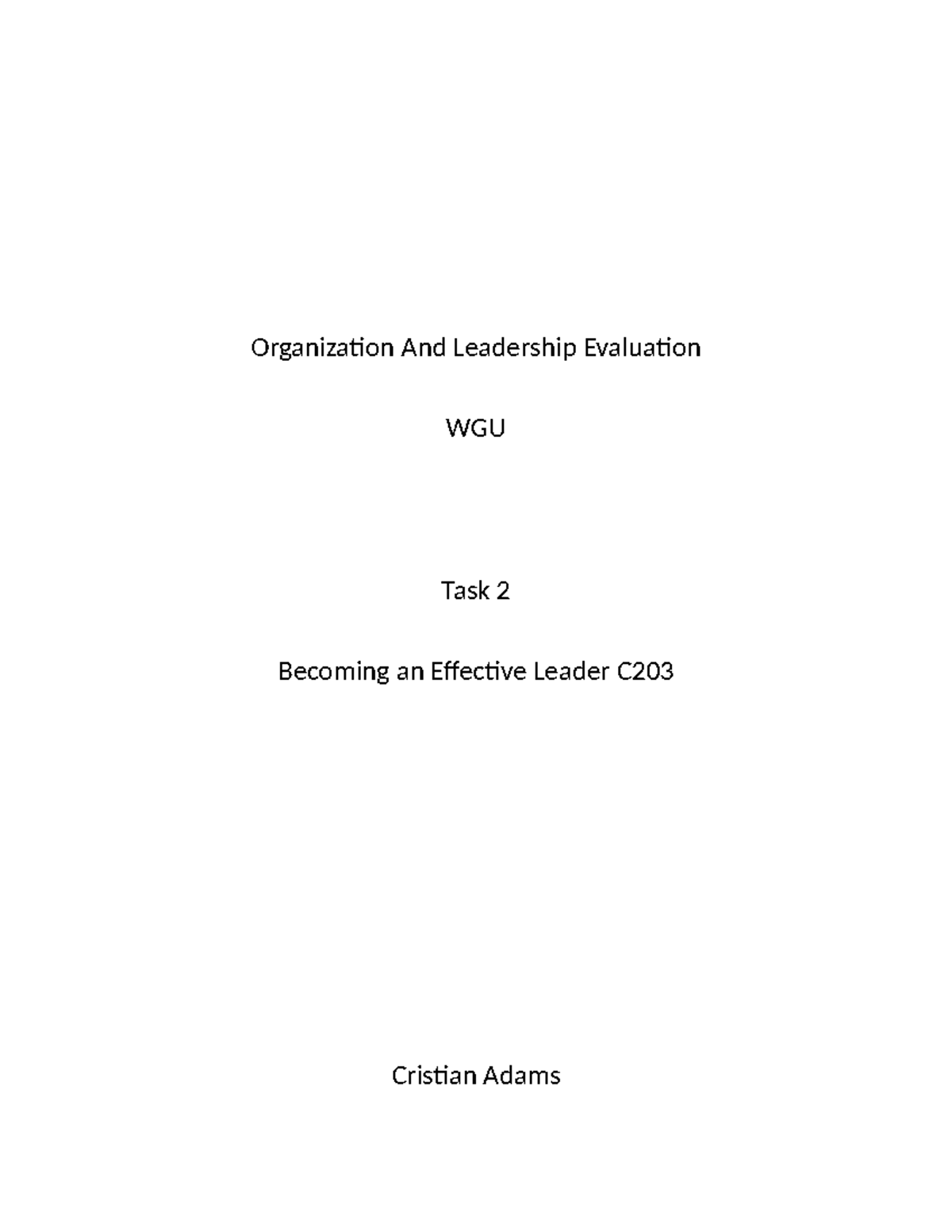 203 task 2 - Task 2 paper for 203 - Organization And Leadership ...