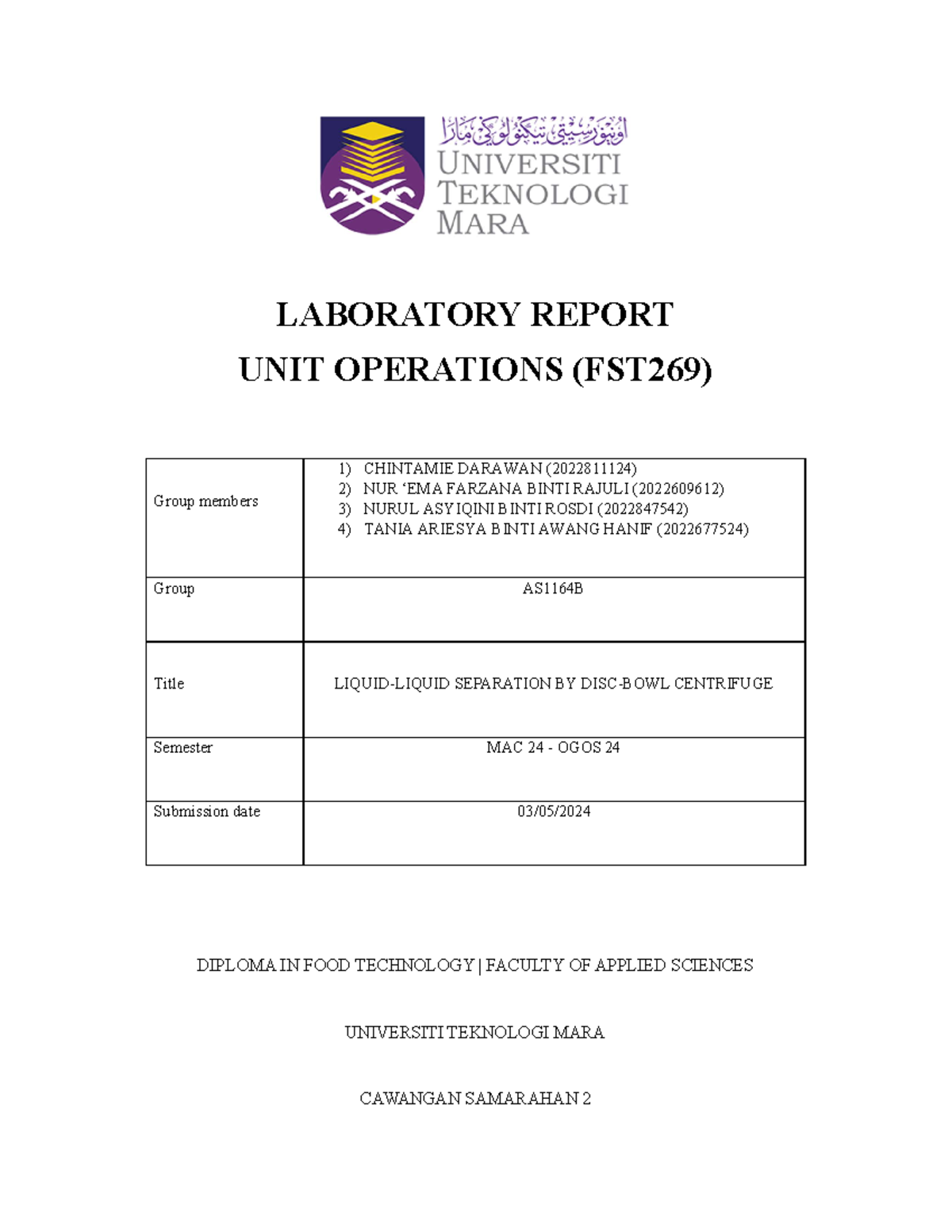 EXPERIMENT 1 FST269 - LABORATORY REPORT UNIT OPERATIONS (FST269) Group ...